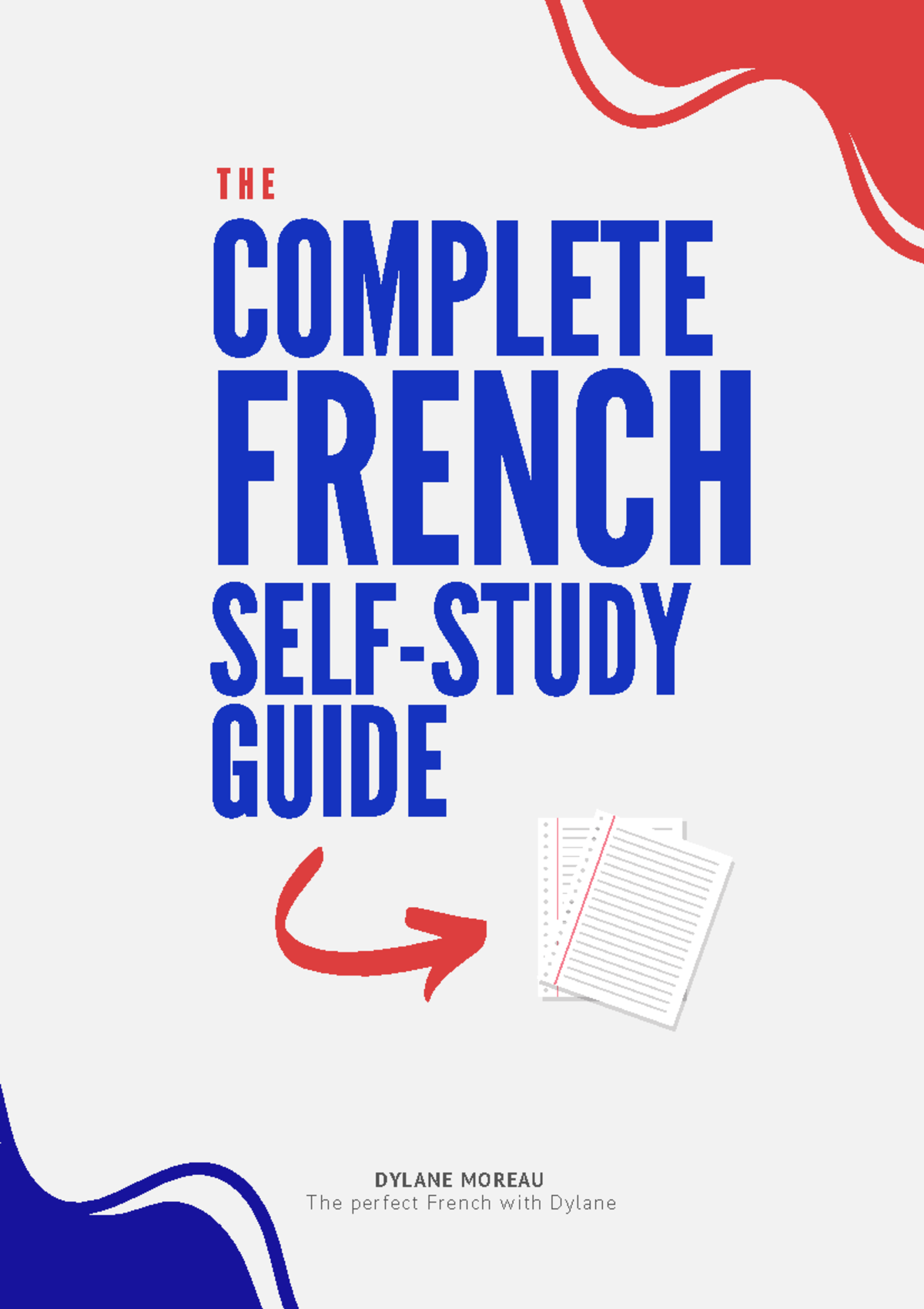 Complete french self study guide - COMPLETE FRENCH SELF-STUDY GUIDE ...
