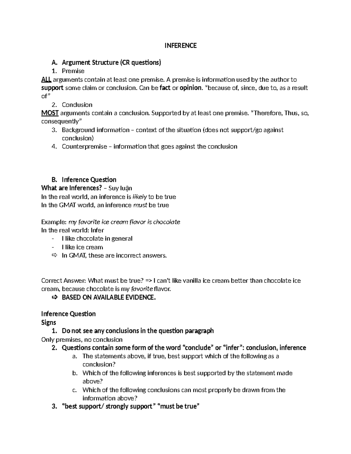 Inference - INFERENCE A. Argument Structure (CR questions) 1. Premise ALL arguments contain at ...