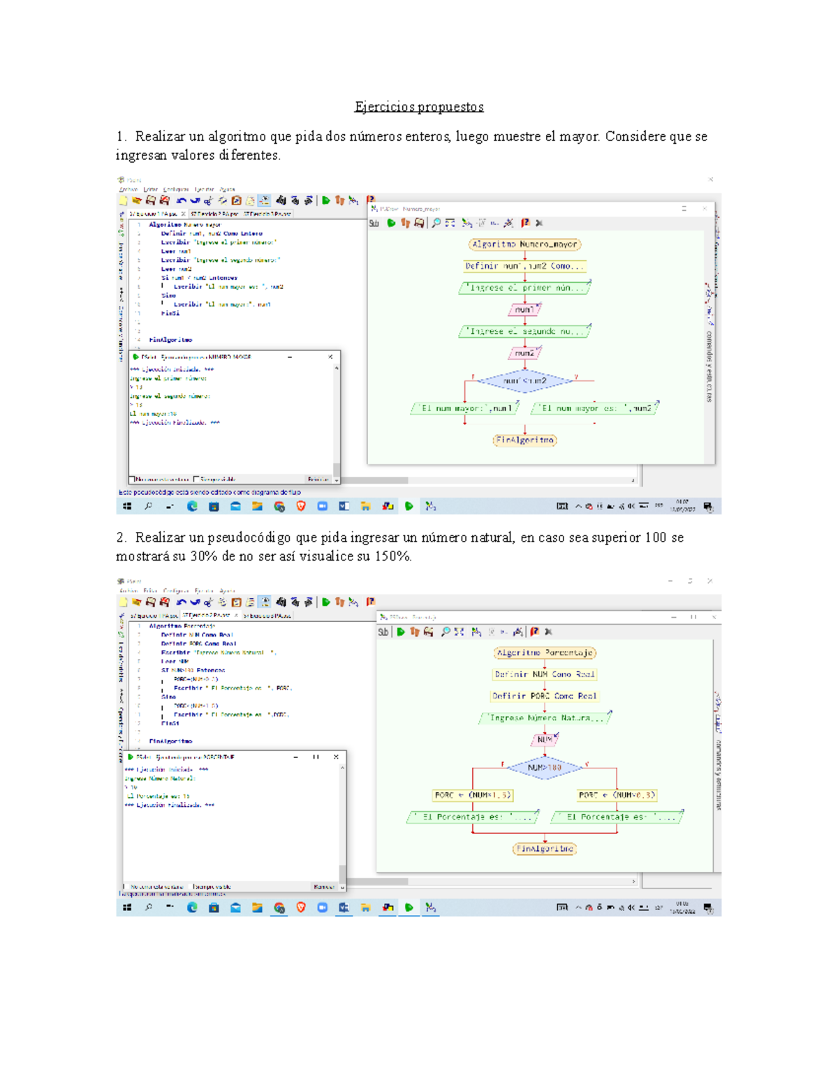 S7.s1 Actividad 5 PA - Ejercicios propuestos Realizar un algoritmo que pida dos números enteros ...