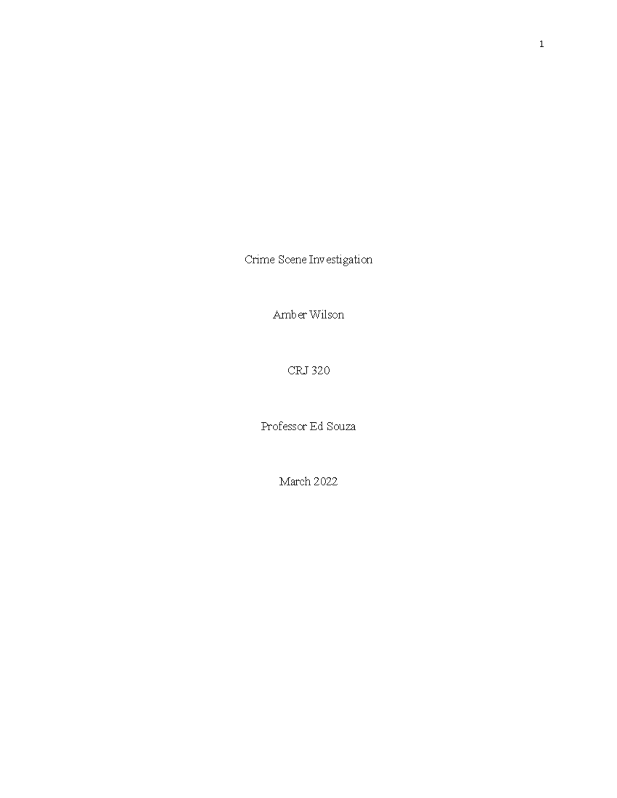 Crime Scene Investigation - Crime Scene Investigation Amber Wilson CRJ ...