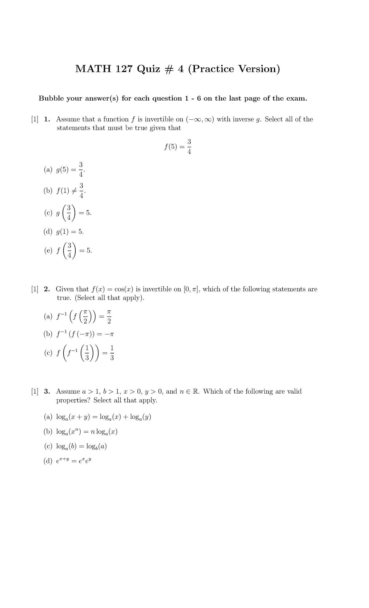 Practice Quiz 4 - MATH 127 Quiz # 4 (Practice Version) Bubble your answer(s) for each question 1 ...