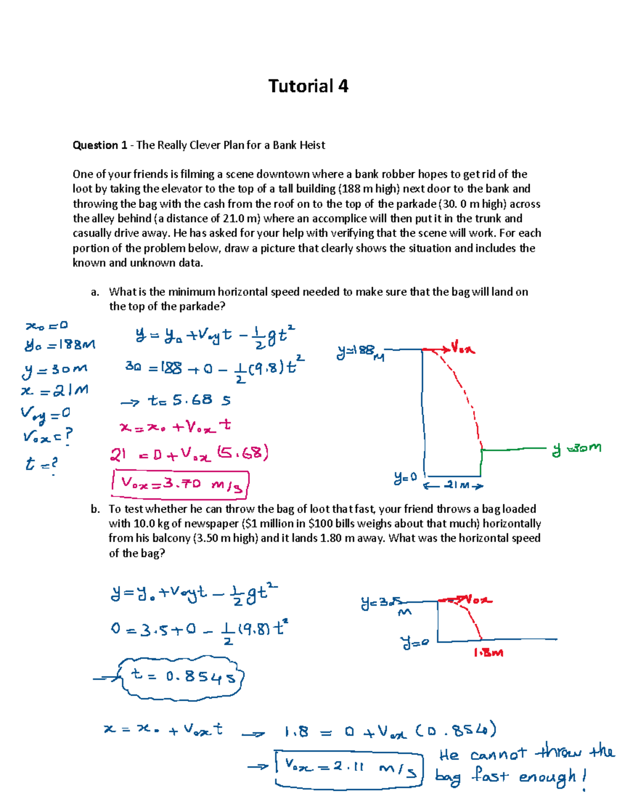 Tutorial 4 Solutions - Tutorial 4 Question 1 - The Really Clever Plan for a Bank Heist One of ...