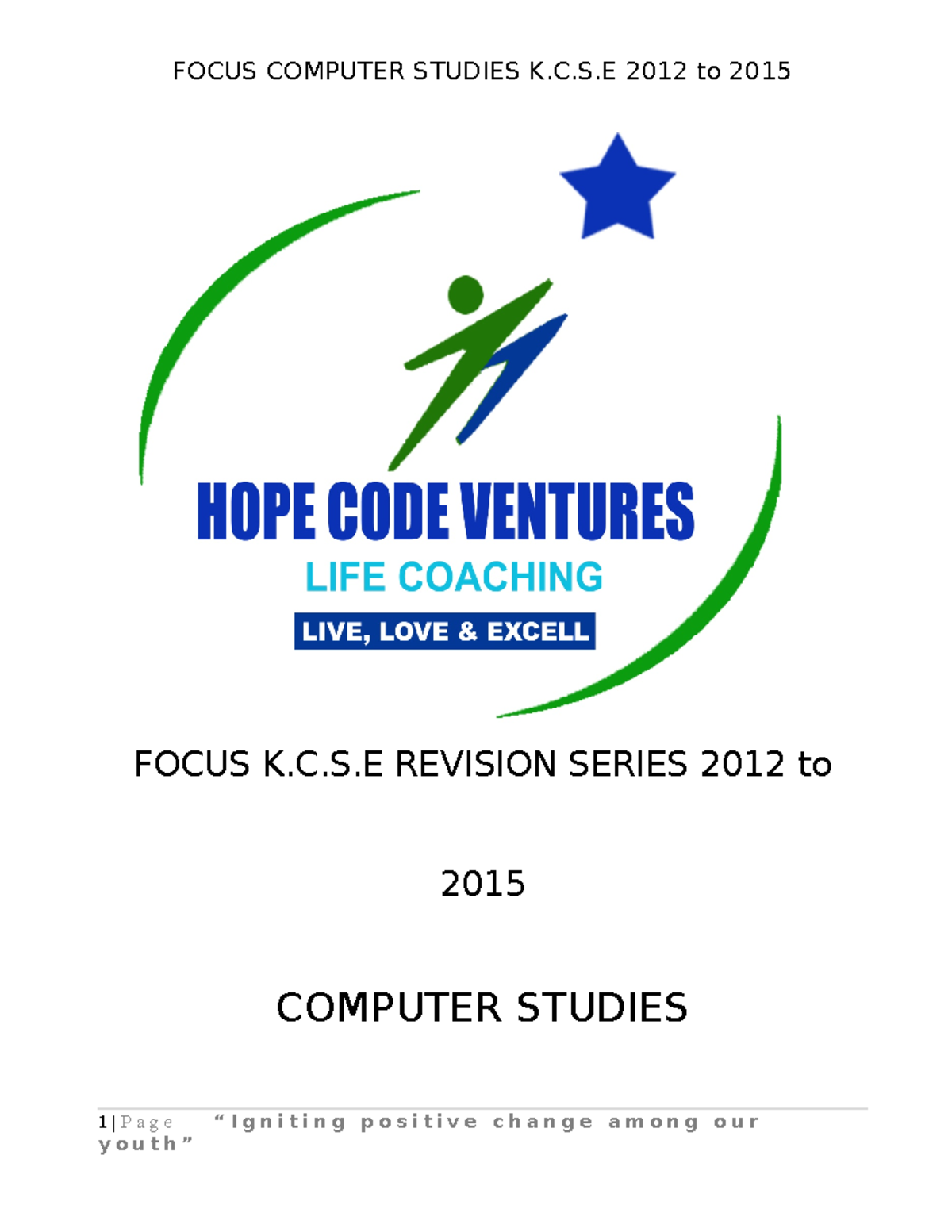 Computer Studies pp1 2012-2015 - FOCUS K.C.S REVISION SERIES 2012 to ...