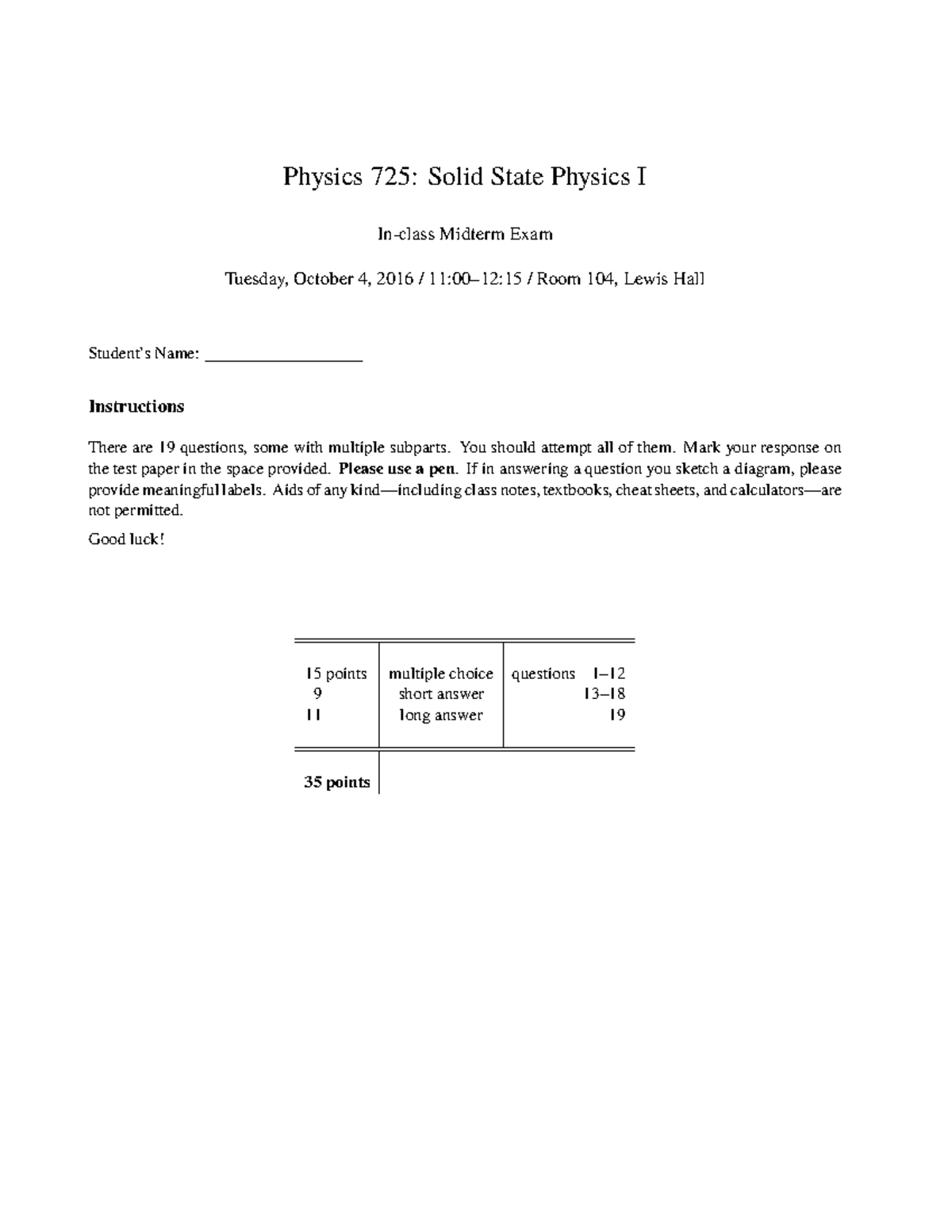 Midterm fall2016 - Physics 725: Solid State Physics I In-class Midterm Exam Tuesday, October 4 ...