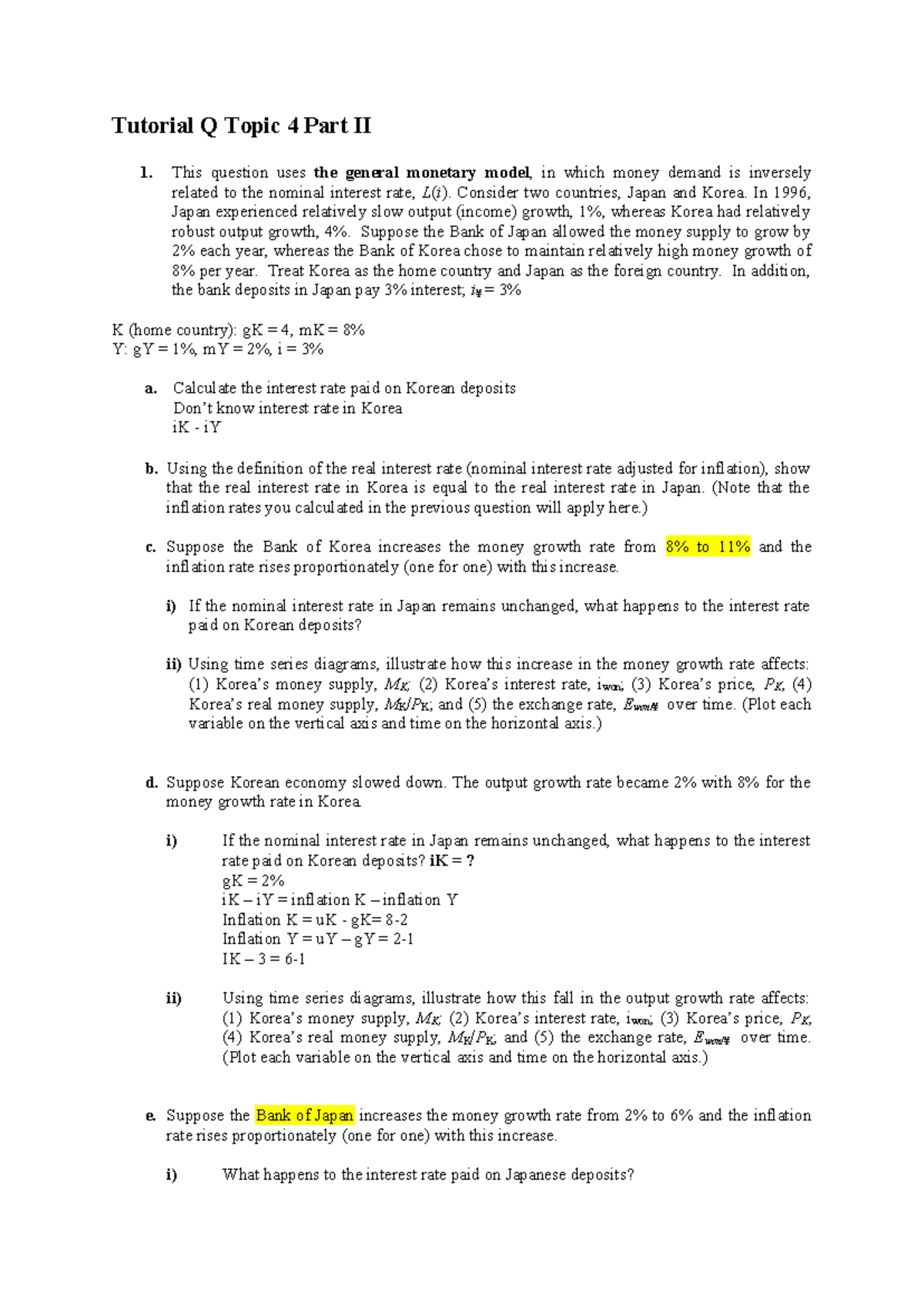 Week 6 Tutorial Topic 4 Part 2Q - Tutorial Q Topic 4 Part II This question uses the general ...