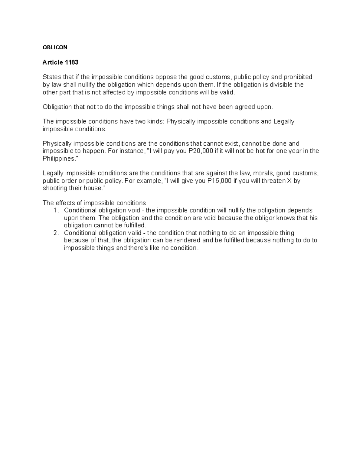 The Law on Obligations and Contracts - OBLICON Article 1183 States that ...