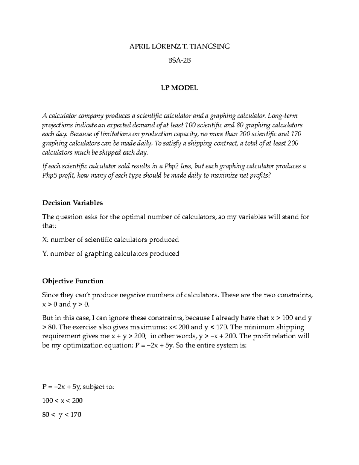 Linear Programming Problem - APRIL LORENZ T. TIANGSING BSA-2B LP MODEL ...