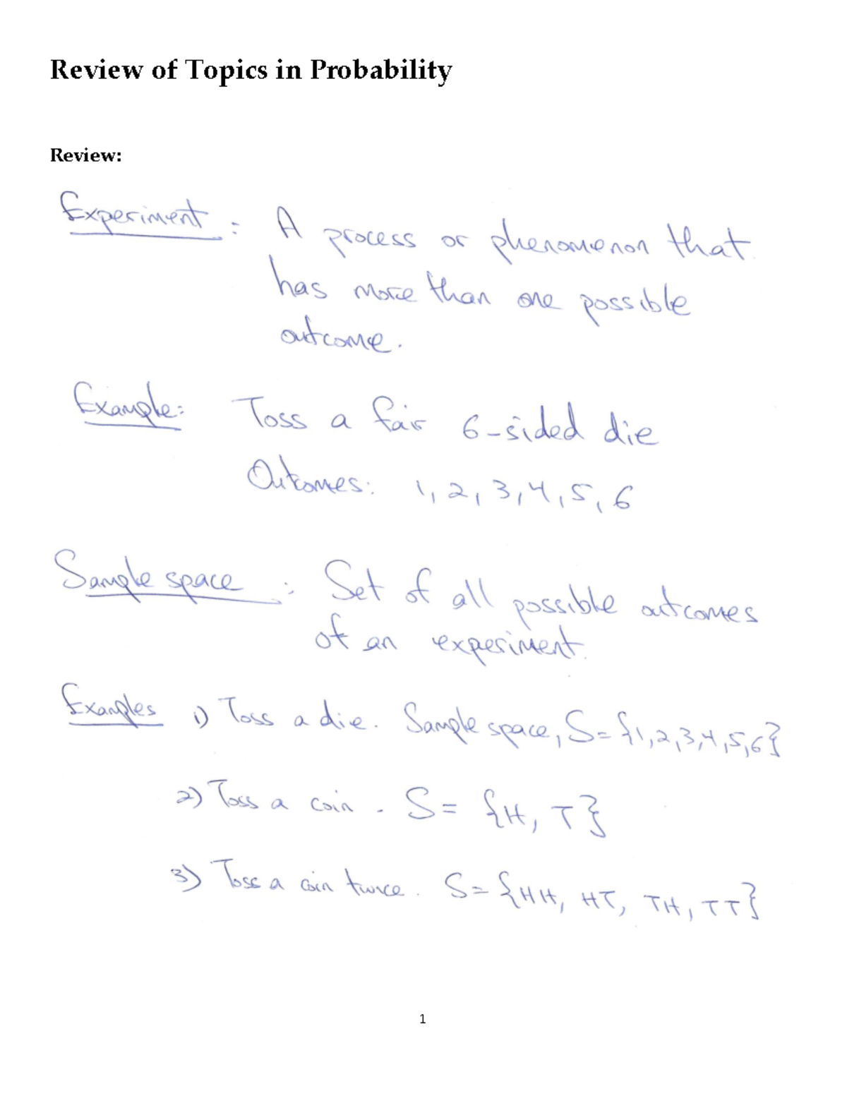 1-Review of Topics in Probability - Example: Toss a fair die Outomes ...