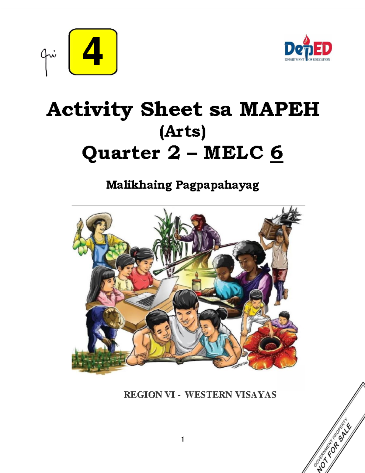 LAS Arts 4 Q2 WK6 - Activity Sheet sa MAPEH (Arts) Quarter 2 – MELC 6 Malikhaing Pagpapahayag 4 ...