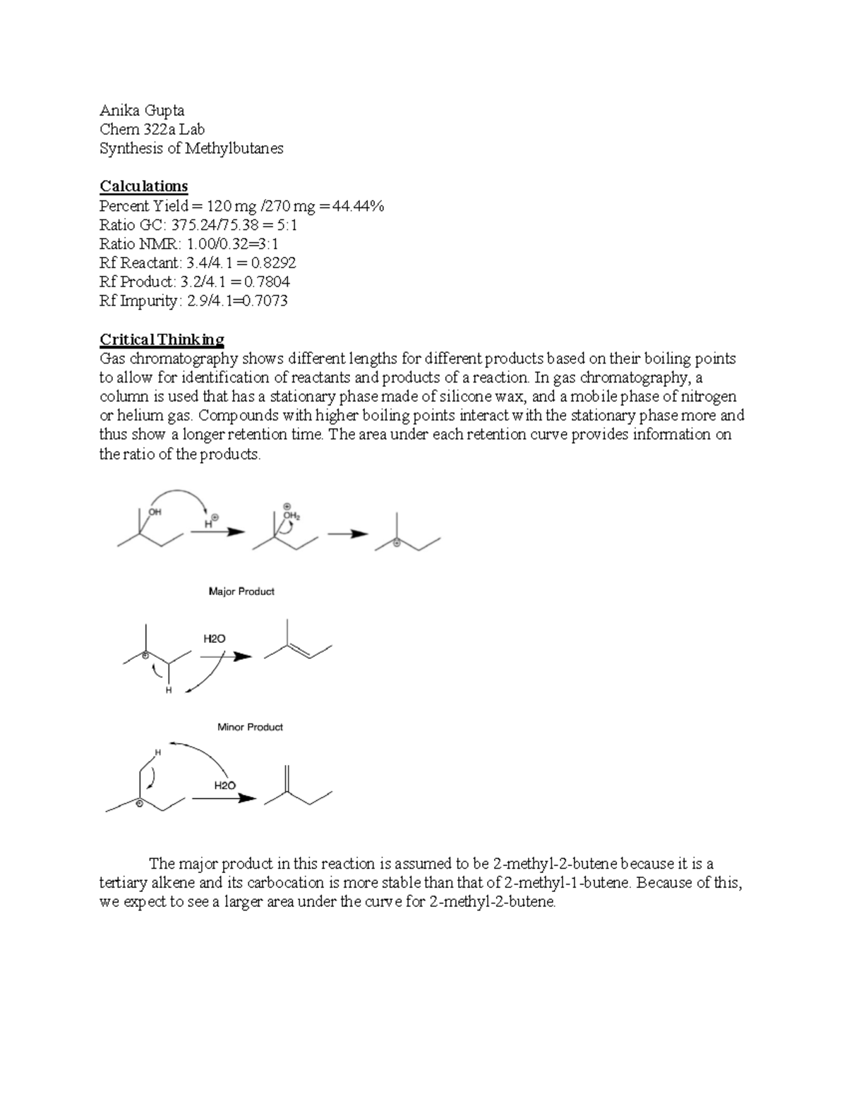 Postlab 8 - Anika Gupta Chem 322a Lab Synthesis of Methylbutanes Calculations Percent Yield ...