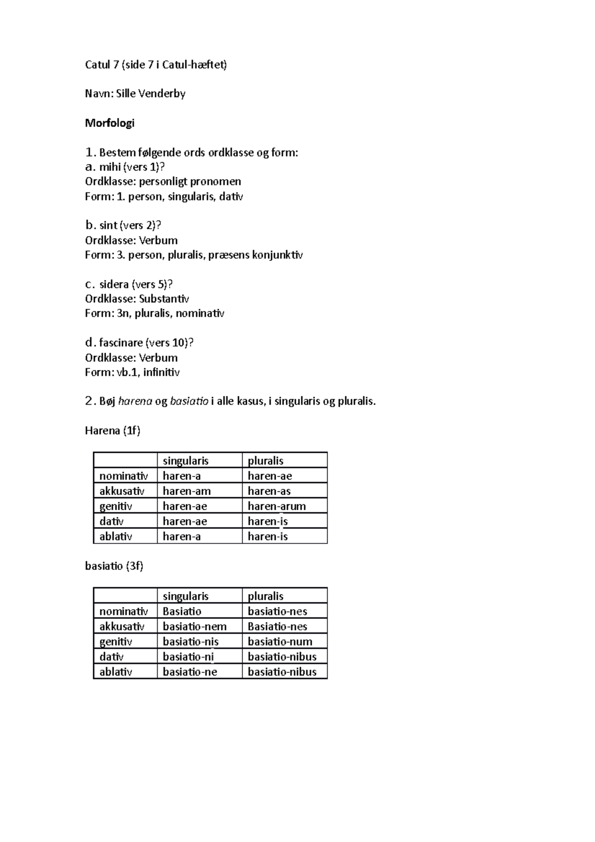 Catul 7 (2022) - syntaktisk analyse - Catul 7 (side 7 i Catul-hæftet ...
