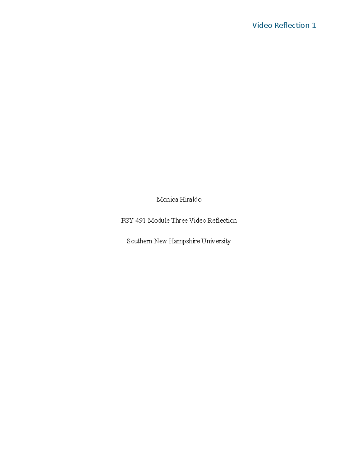 PSY 491 Module Three Video Reflection - PSY 491 - Video Reflection 1 ...