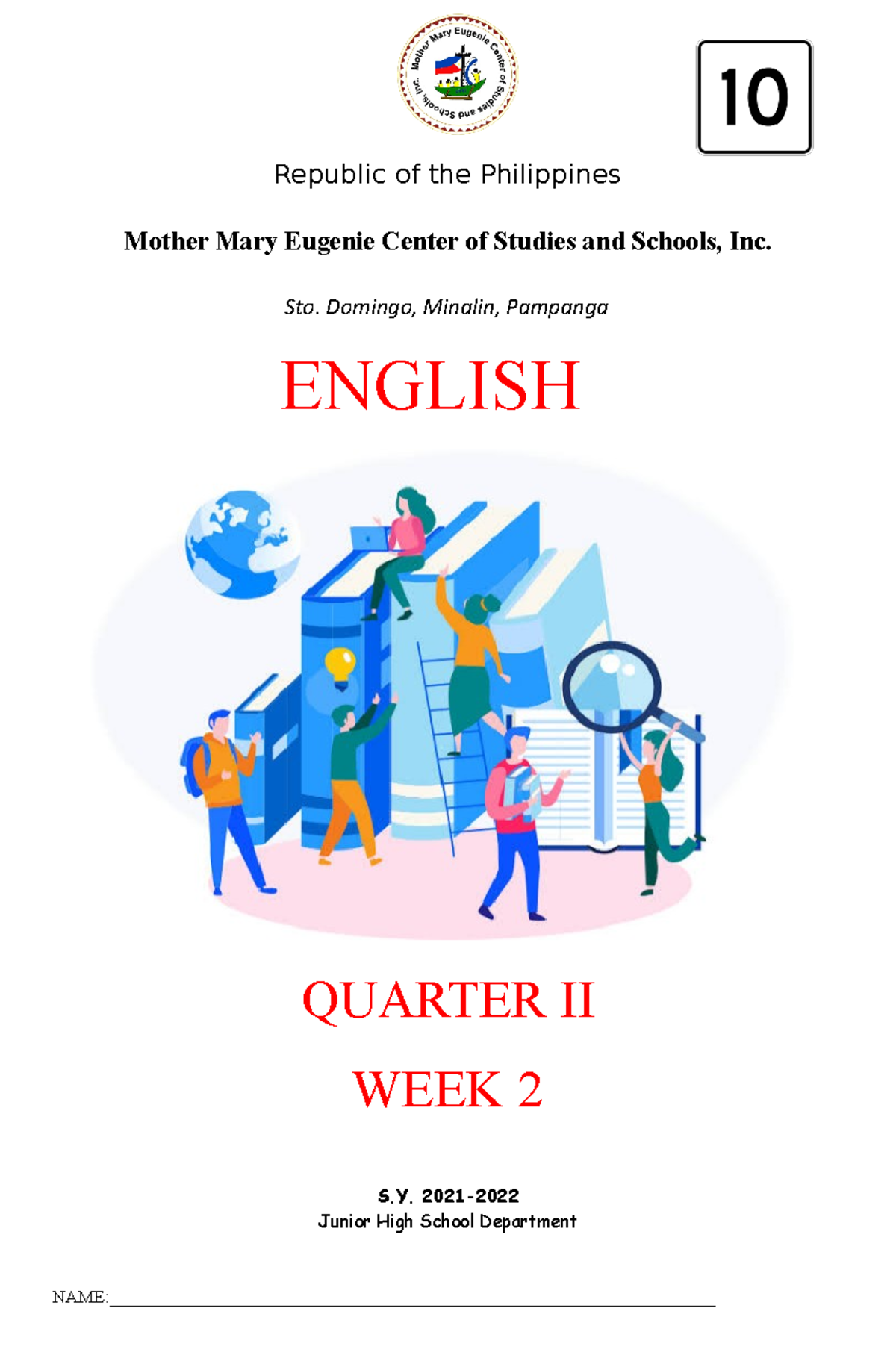 English 10 Q2 L1 L2 - Republic of the Philippines Mother Mary Eugenie ...