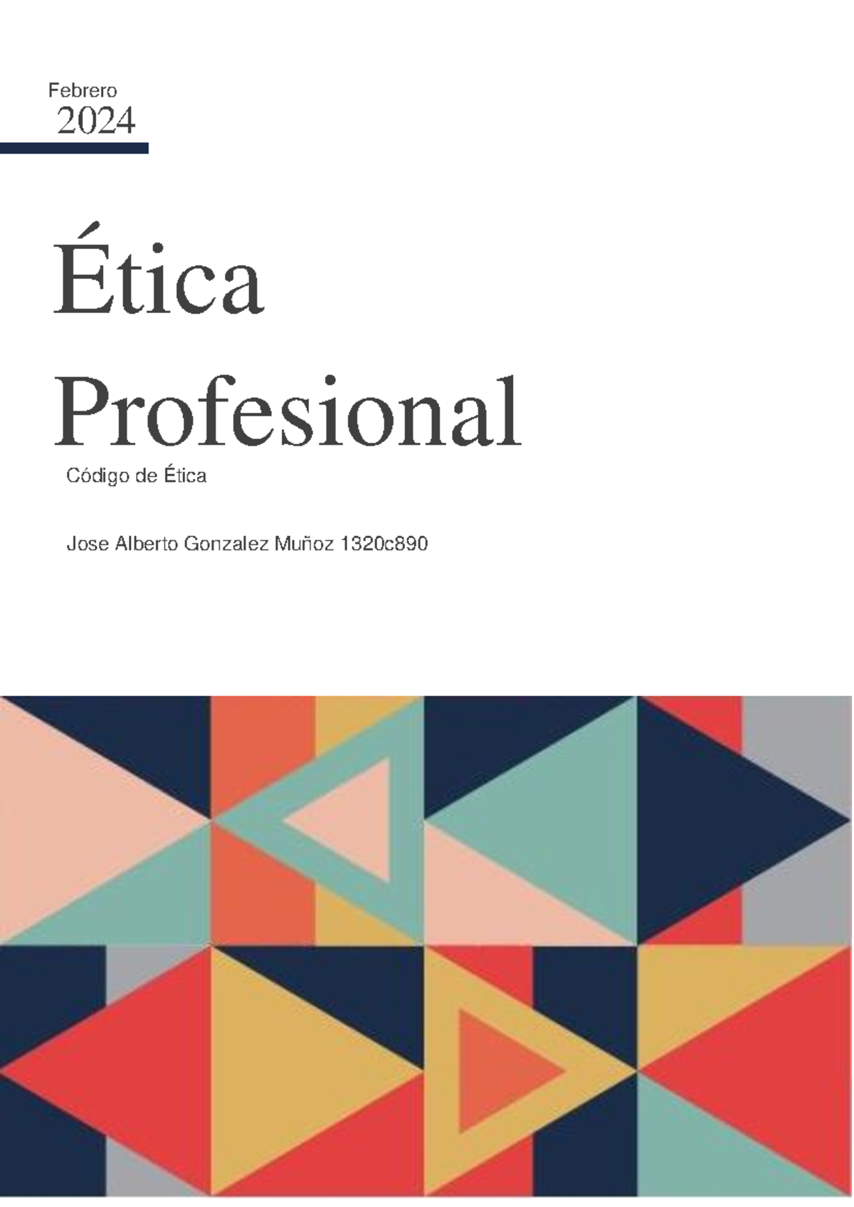 Codigo de Etica - Ética Profesional Código de Ética 2024 Jose Alberto ...