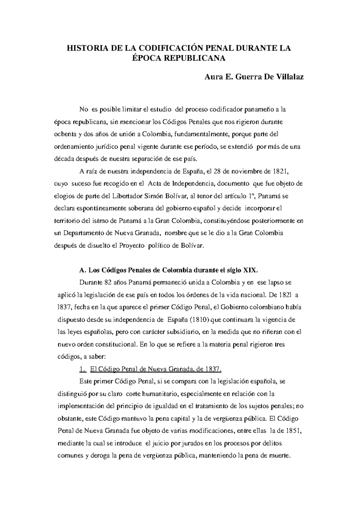 HISTORIA DE LA CODIFICACIÓN PENAL DURANTE LA ÉPOCA REPUBLICANA - Guerra De Villalaz No es ...