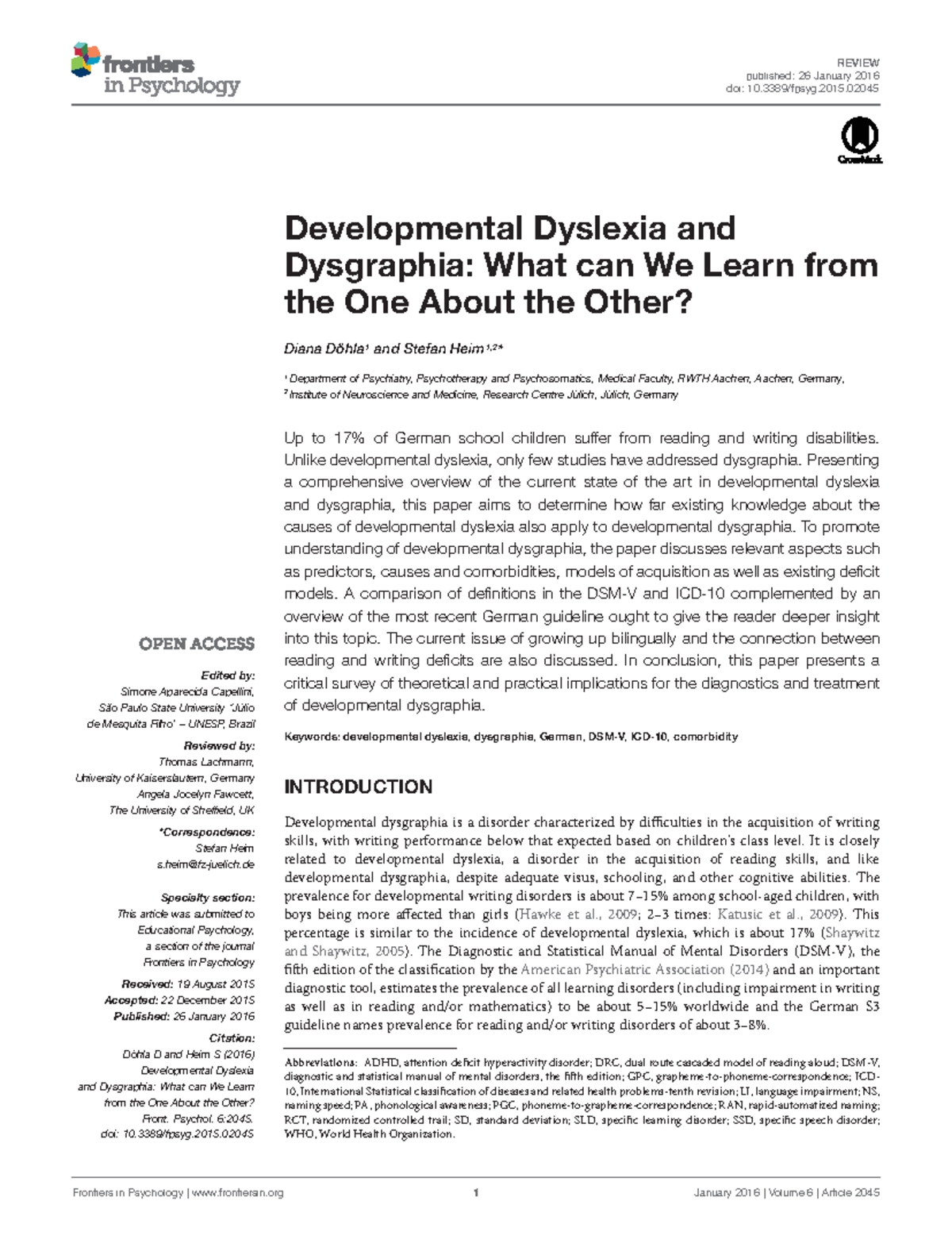 Developmental Dyslexia and Dysgraphia What can We - REVIEW published ...