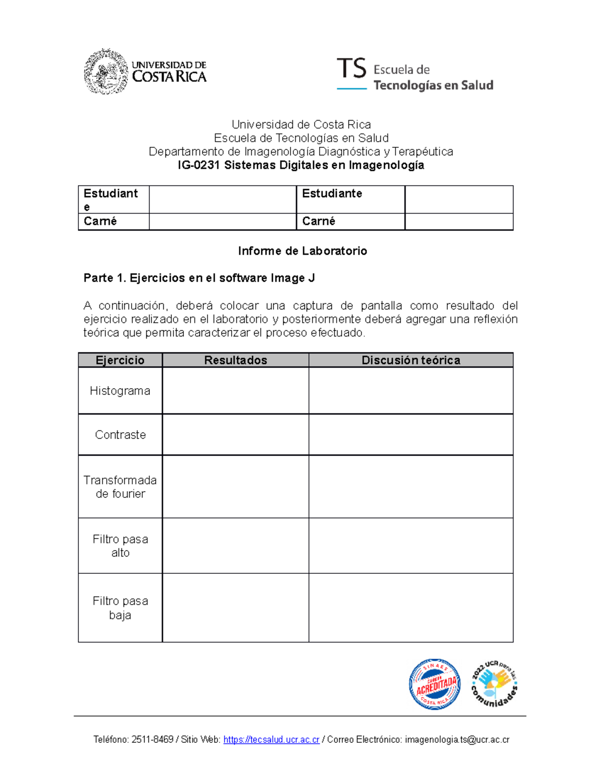 Plantilla para informe de laboratorio - Universidad de Costa Rica Escuela de Tecnologías en ...