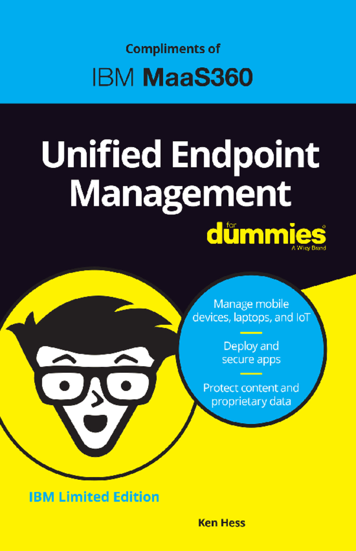 Unified Endpoint Management For Dummies, IBM Limited Edition - Unified ...