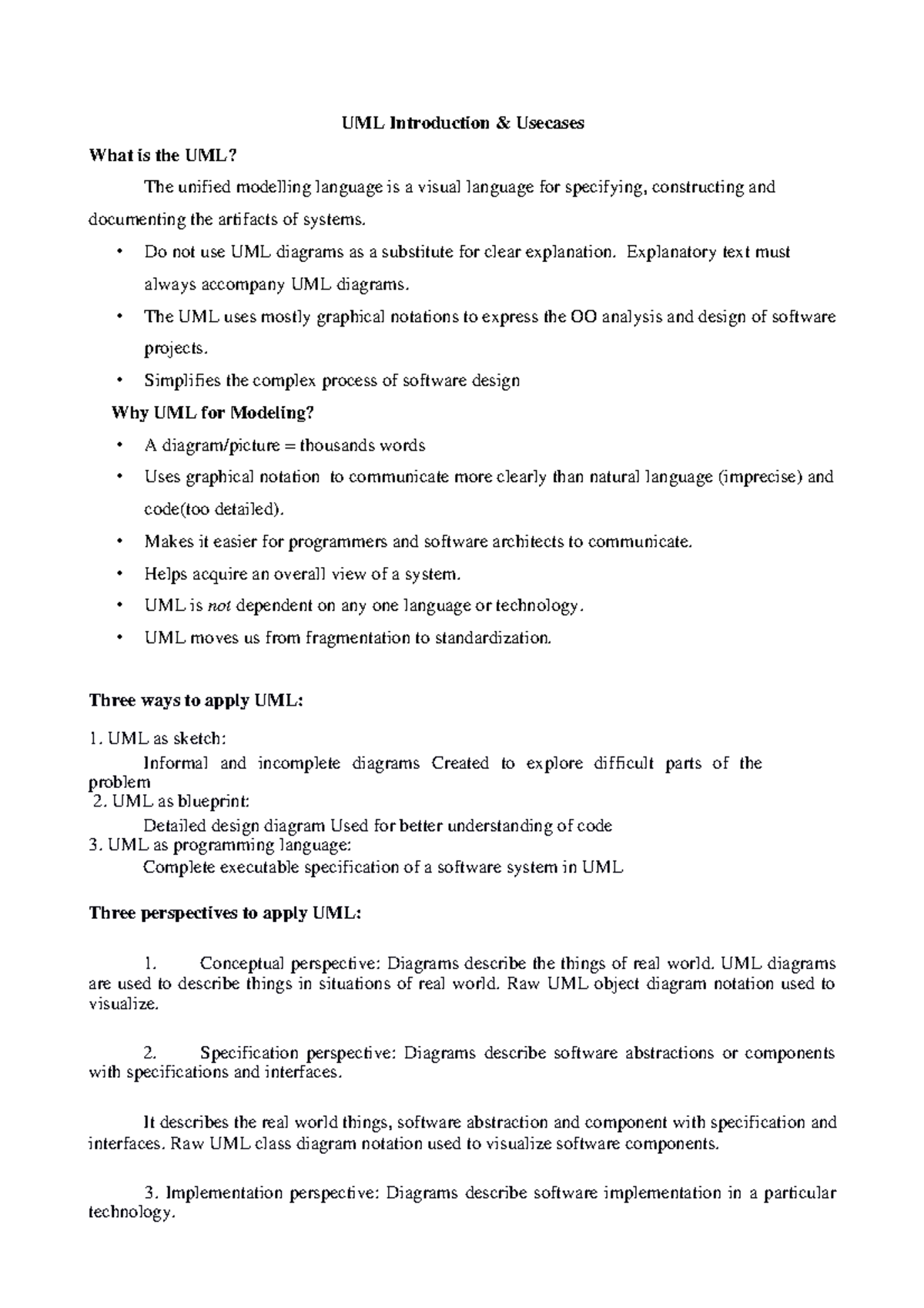 UML Intro - UML Introduction & Usecases What is the UML? The unified modelling language is a ...