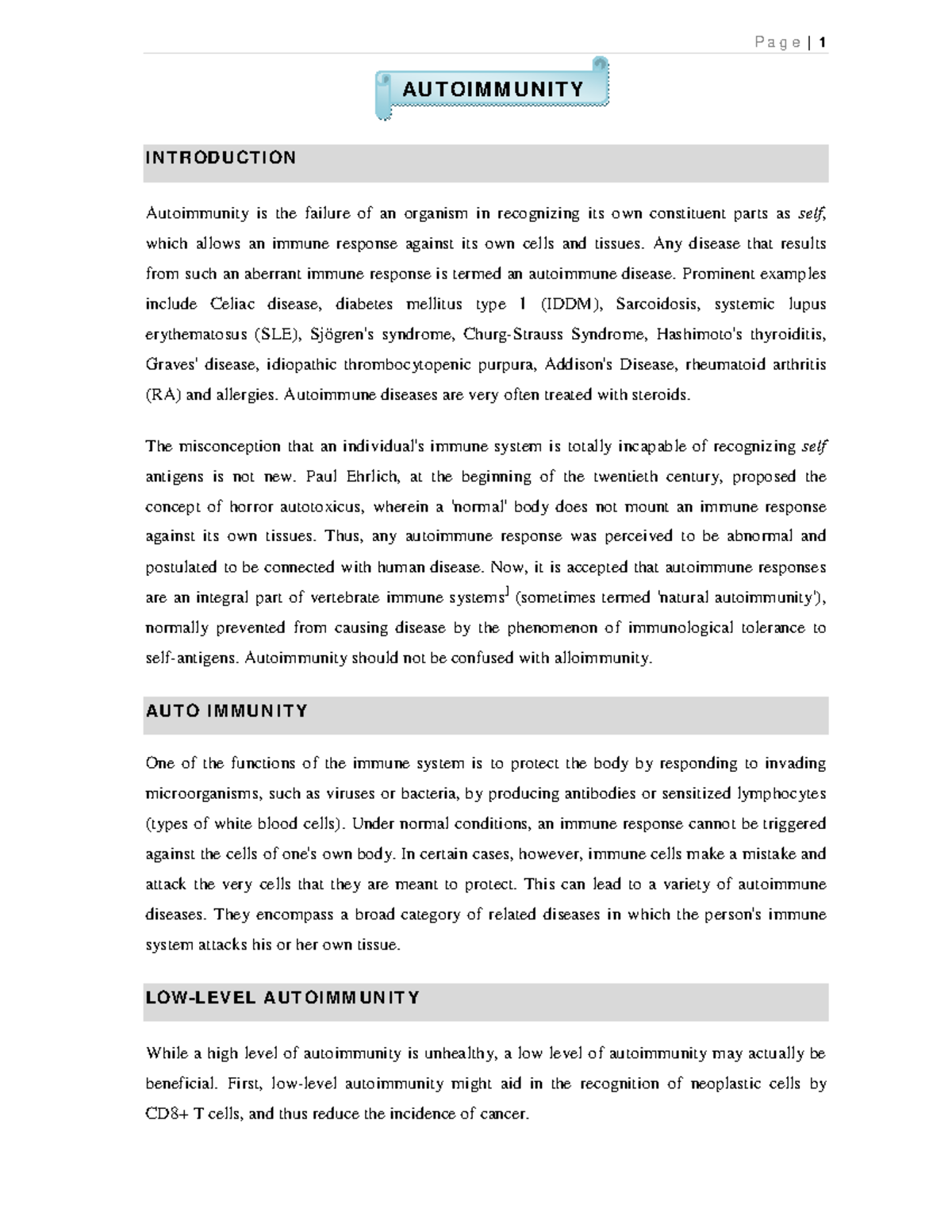Autoimmune - Project - I NT RODU CT I ON Autoimmunity is the failure of ...