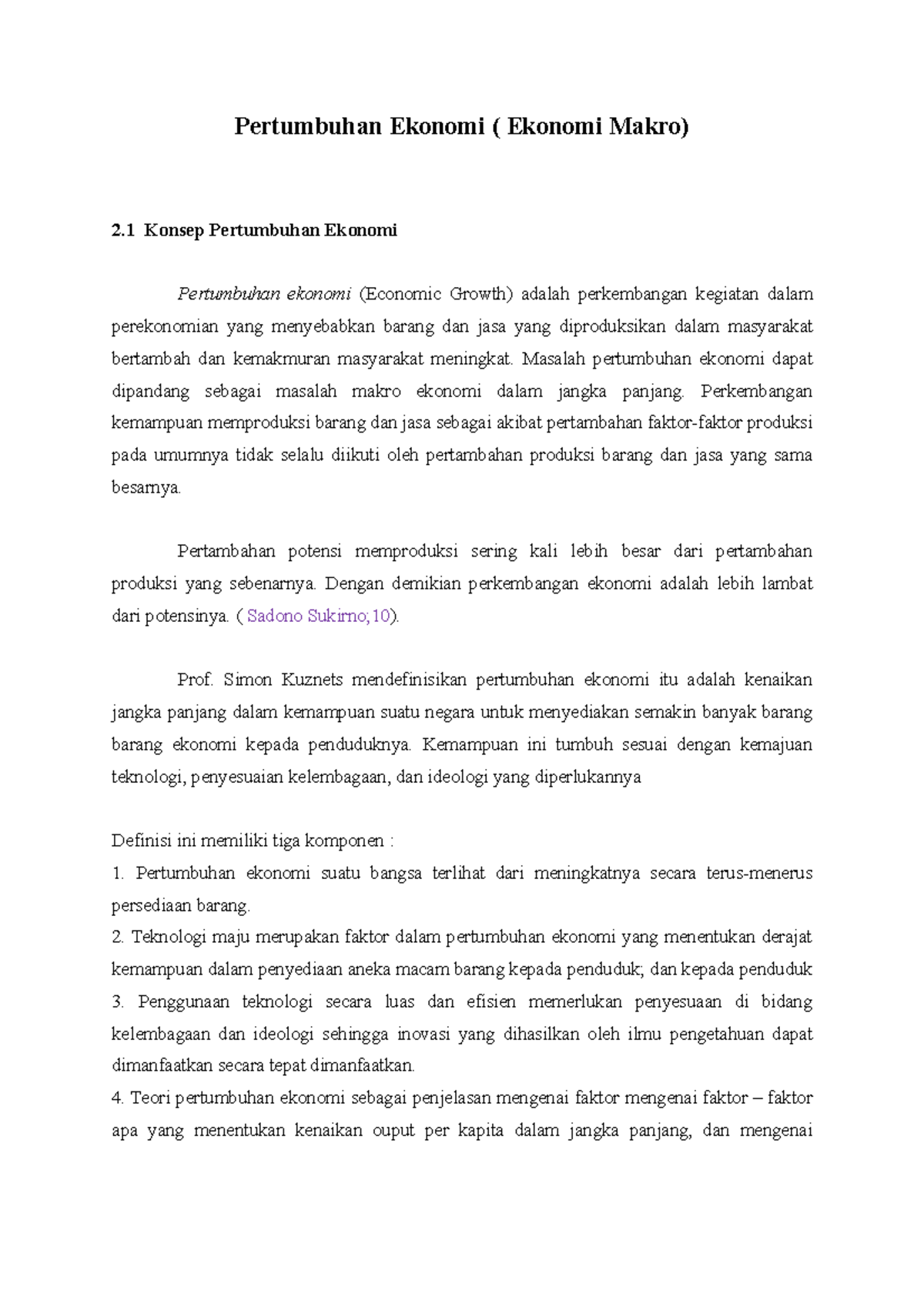Pertumbuhan Ekonomi - Masalah pertumbuhan ekonomi dapat dipandang sebagai masalah makro ekonomi ...