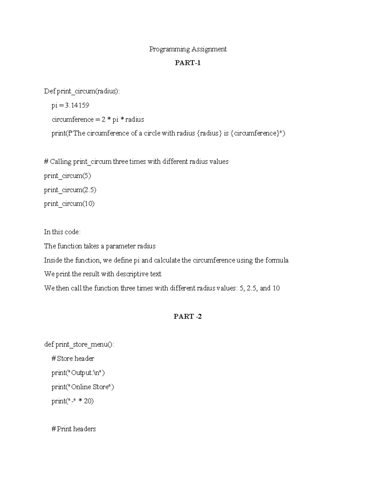Programming Assignment - Programming Assignment PART- Def print_circum(radius): pi = 3. - Studocu
