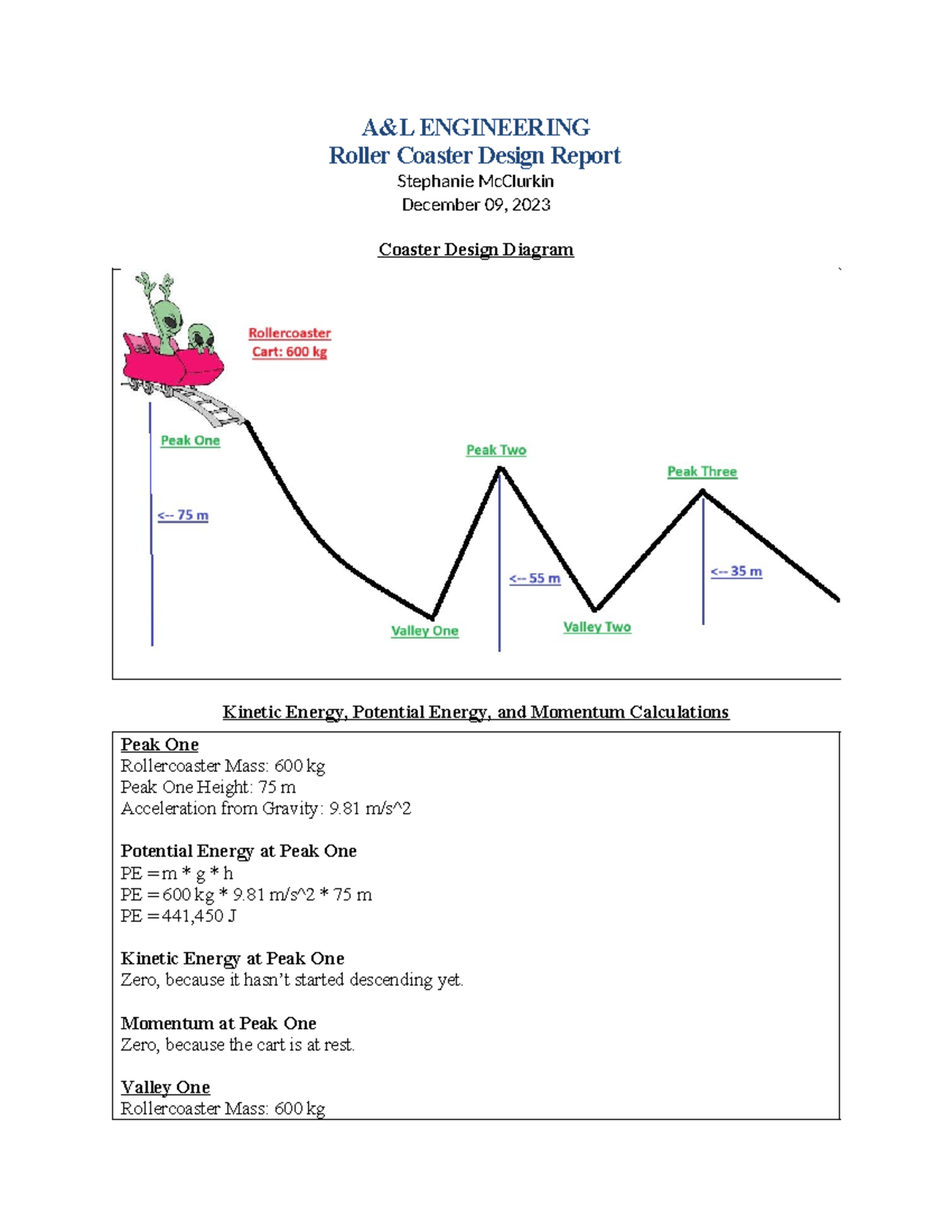 PHY 150 Project Three Roller Coaster Design Report - A&L ENGINEERING Roller Coaster Design - Studocu