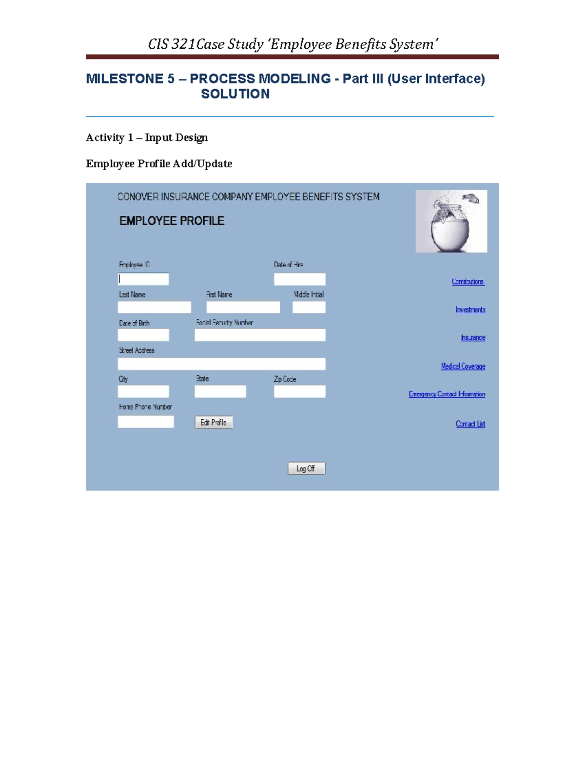 CIS321 Milestone 5 - MILESTONE 5 – PROCESS MODELING - Part III (User ...