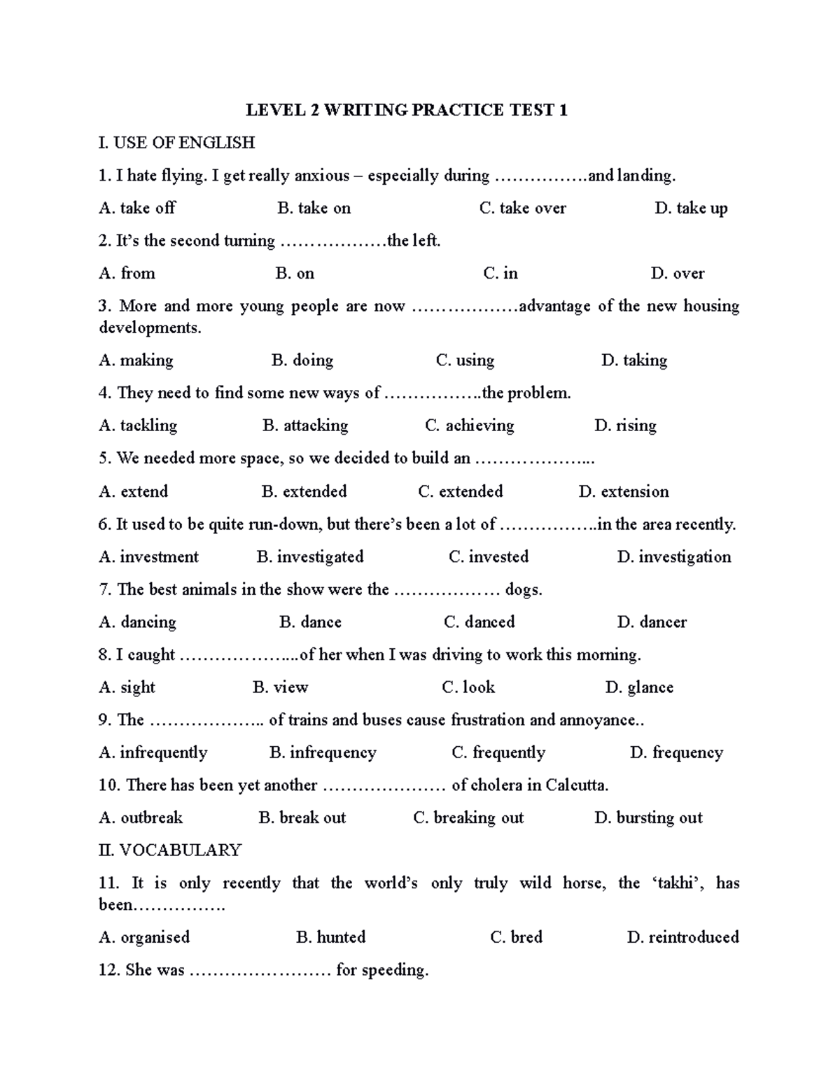 Level 2 Practice TEST 1 - GE - LEVEL 2 WRITING PRACTICE TEST 1 I. USE ...