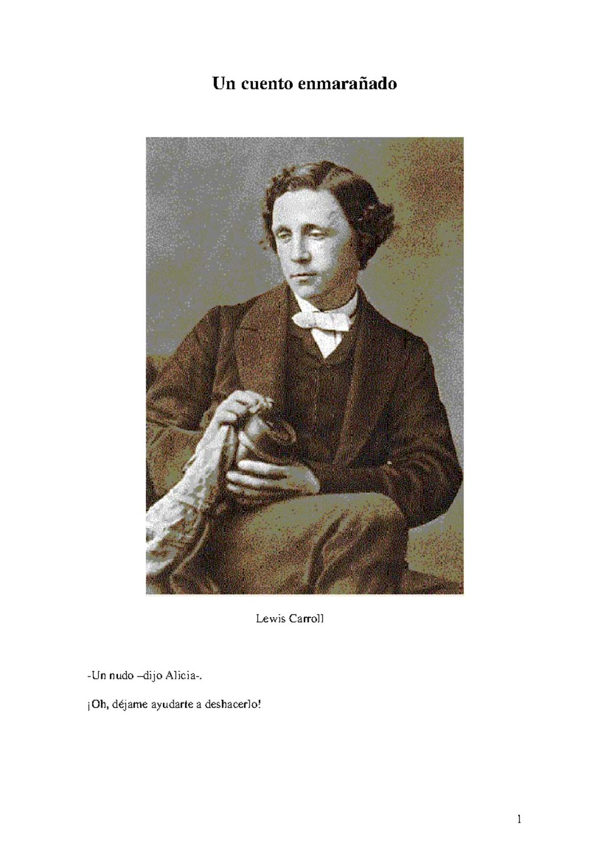 Un cuento enmarañado arreglado - Un cuento enmarañado Lewis Carroll -Un ...