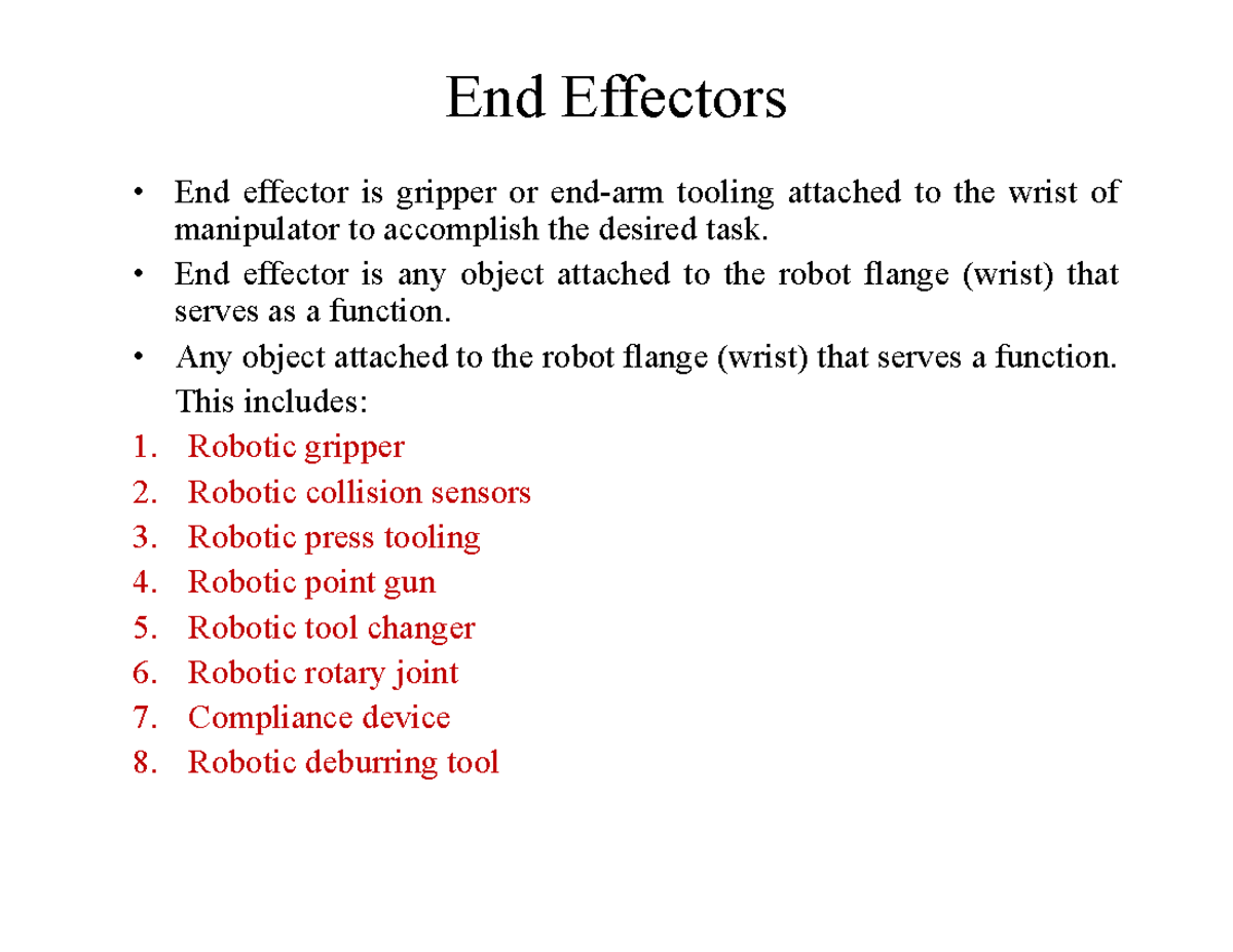 END Effector - POWER POINT PRESENTATION - End Effectors End effector is gripper or end-arm ...