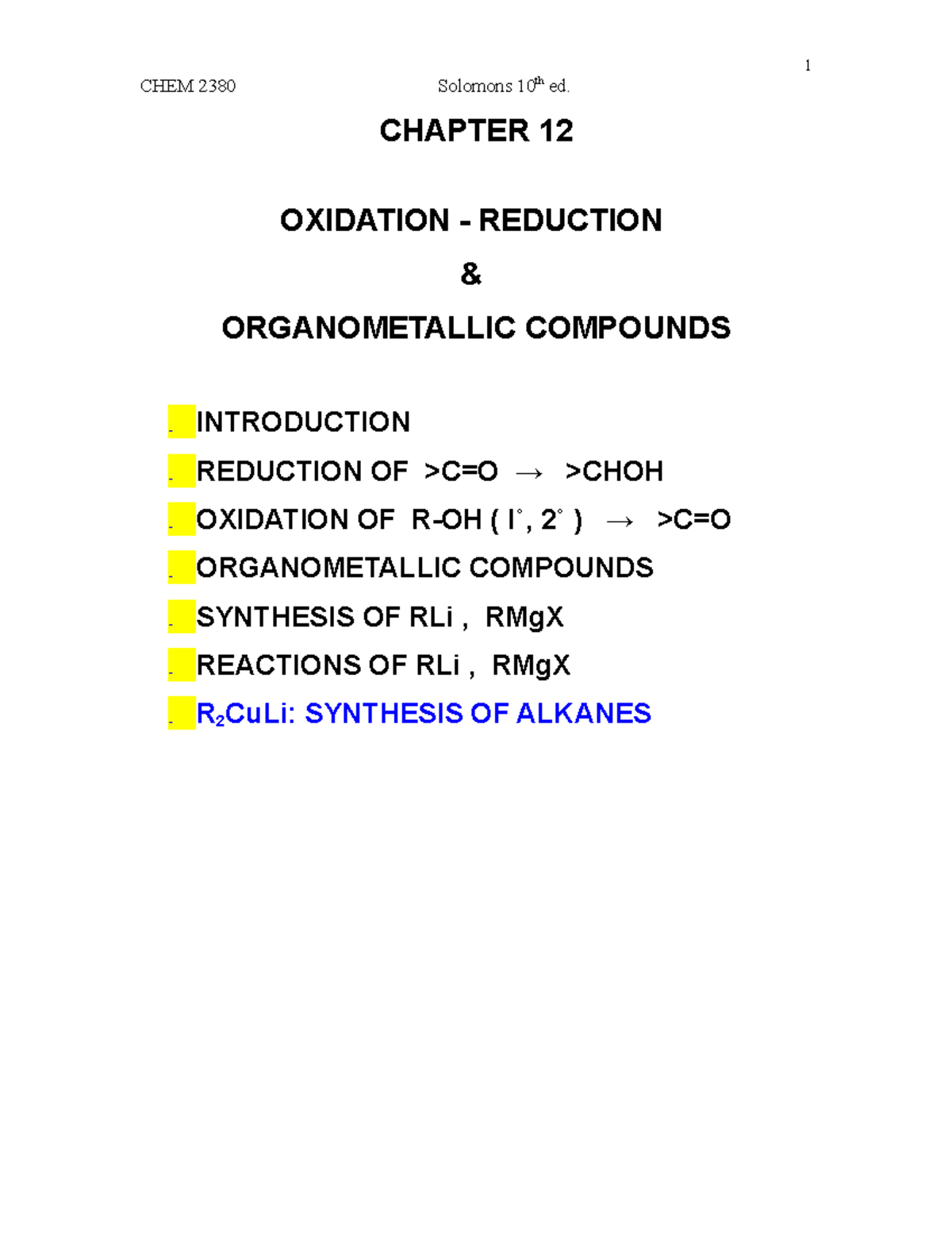 Chapter 12 Lecture Notes - CHEM 2380 Solomons 10th ed. CHAPTER 12 ...
