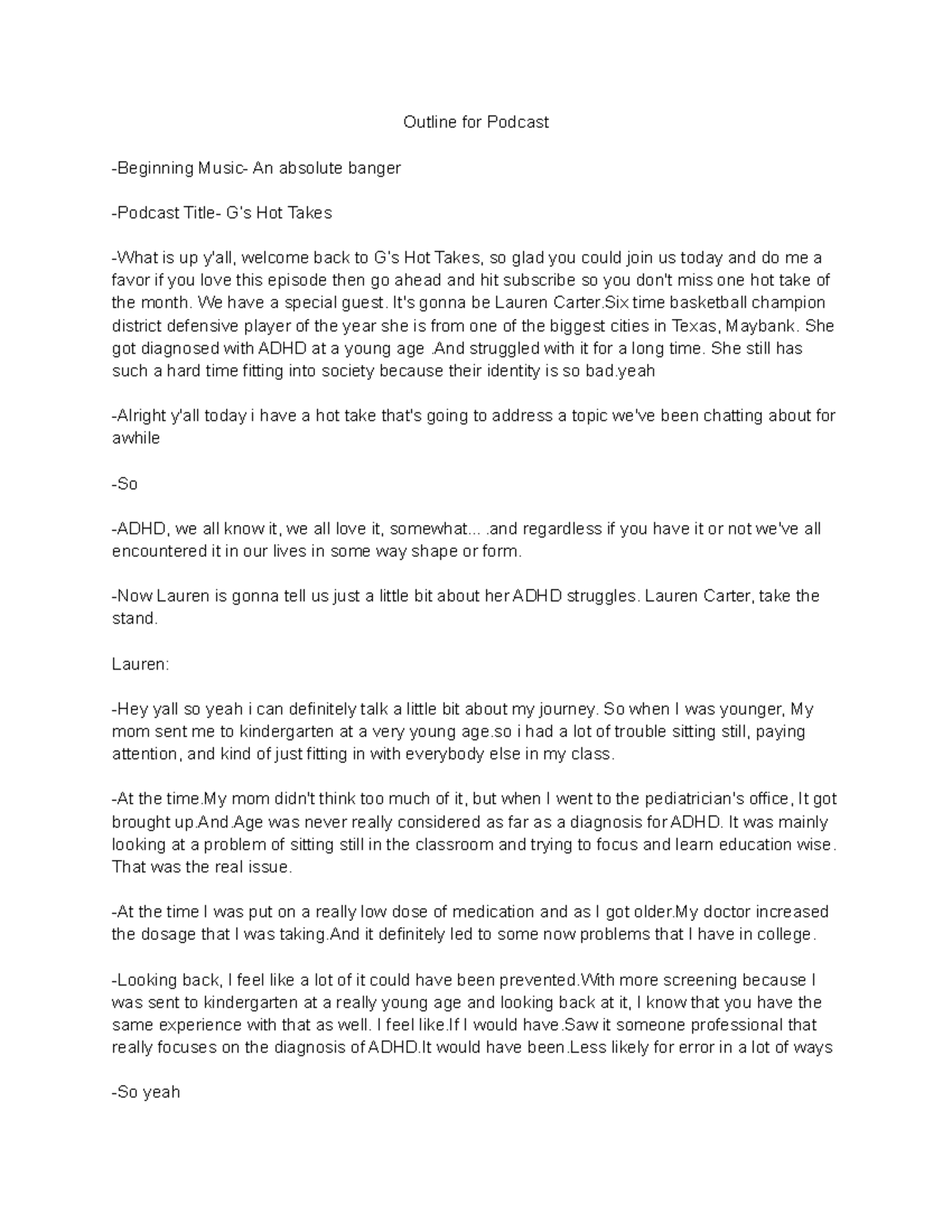 Script for podcast - notes - Outline for Podcast -Beginning Music- An ...