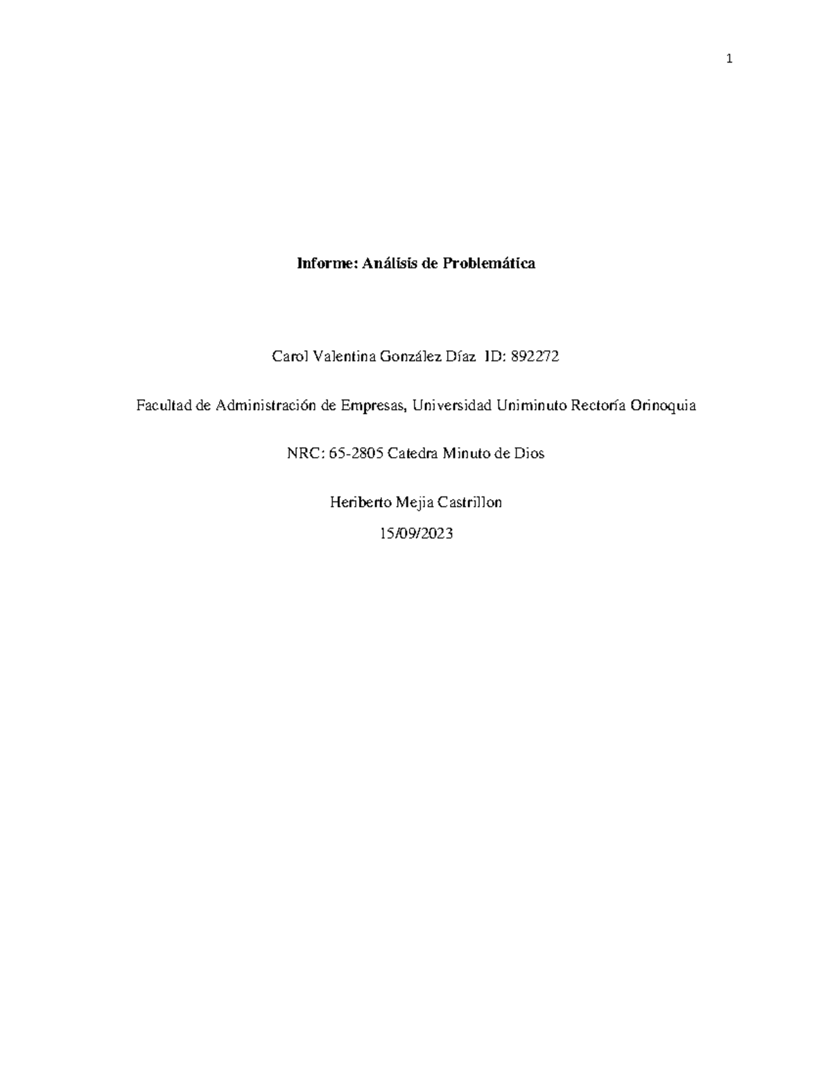 Catedra Minuto de Dios Actividad 2 - Informe: Análisis de Problemática Carol Valentina González ...