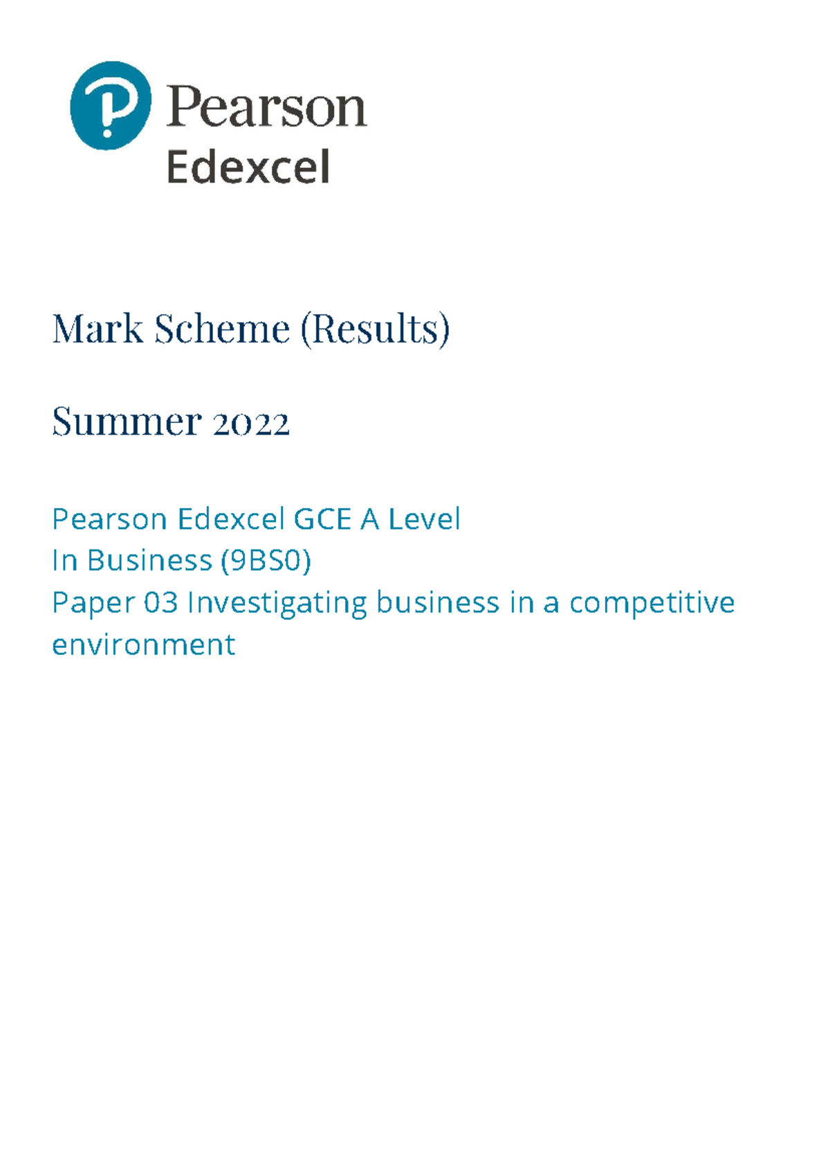 Edexcel A Level Business June 2022 Paper 3 MS - Mark Scheme (Results ...
