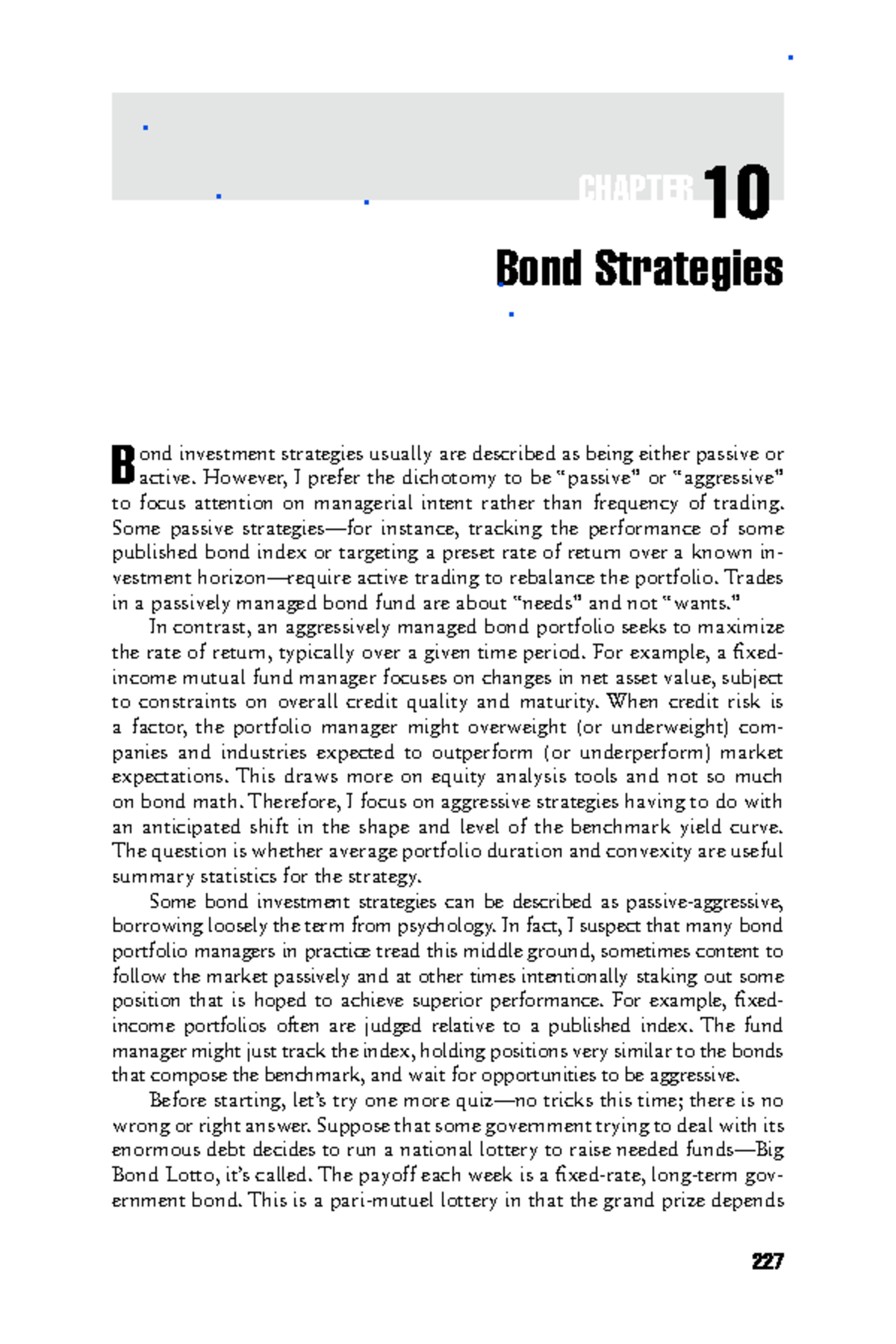 Bond Math 11 - 學習資源 - 227 CHAPTER 1010 Bond Strategies B ond investment ...