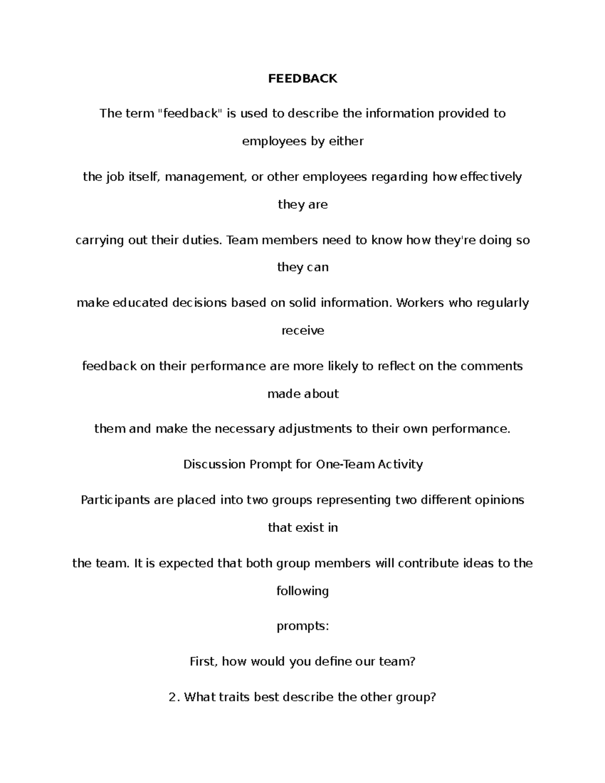 Feedback SELF-DIRECTED GROUPS - FEEDBACK The term "feedback" is used to ...