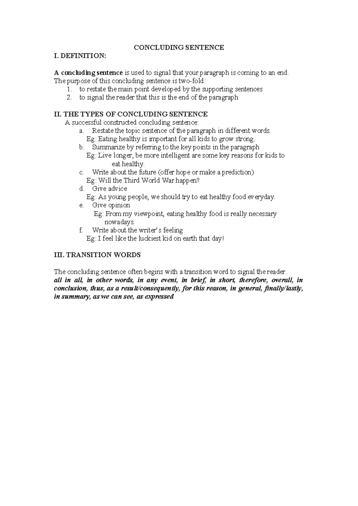 Concluding Sentence - CONCLUDING SENTENCE I. DEFINITION: A concluding ...