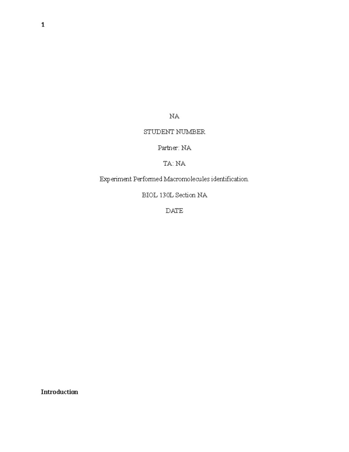 Bio130L Macromolecules LAB REPORT - NA STUDENT NUMBER Partner: NA TA ...