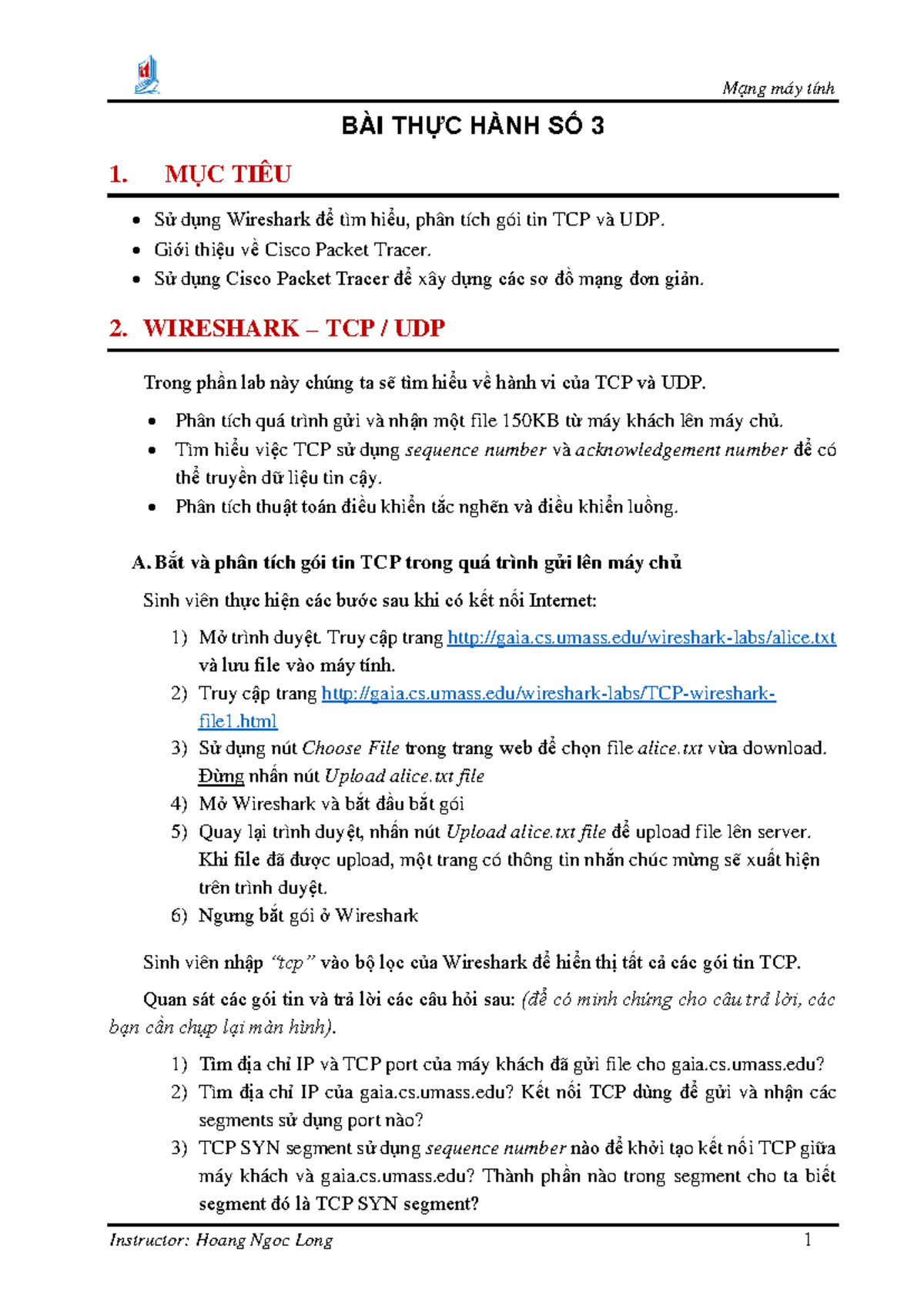Networking Lab03 - dâdadadadad - BÀI THỰC HÀNH SỐ 3 1. MỤC TIÊU Sử dụng ...