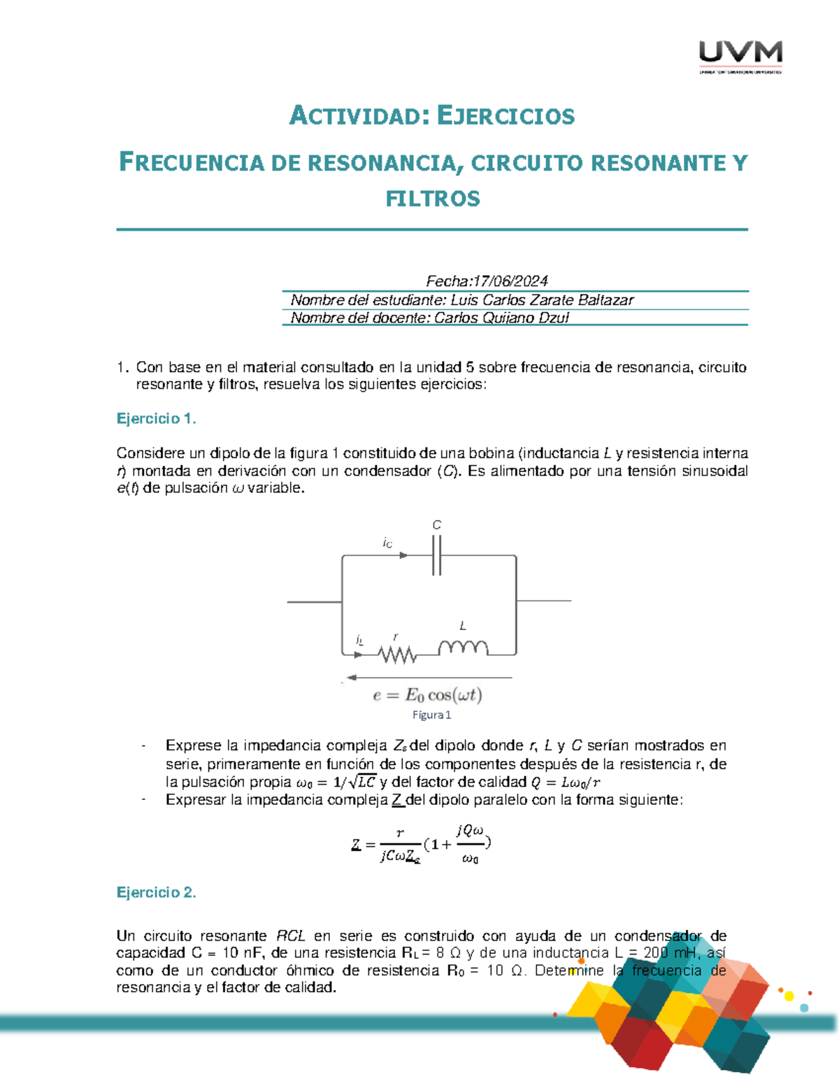 A#15 Lczbadce analisis de circuitos electricos - ACTIVIDAD: EJERCICIOS FRECUENCIA DE RESONANCIA ...