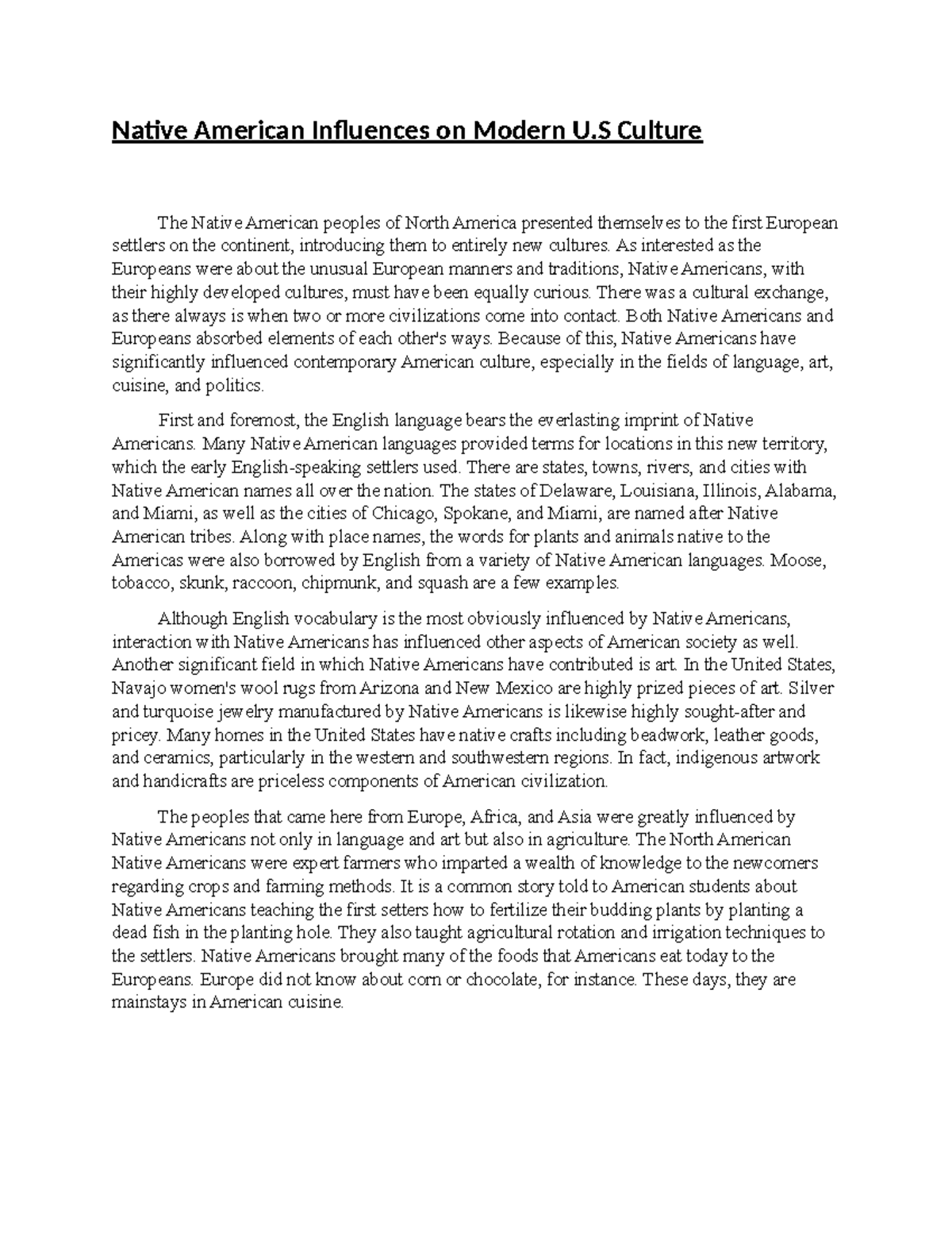 Native American Influences - As interested as the Europeans were about ...