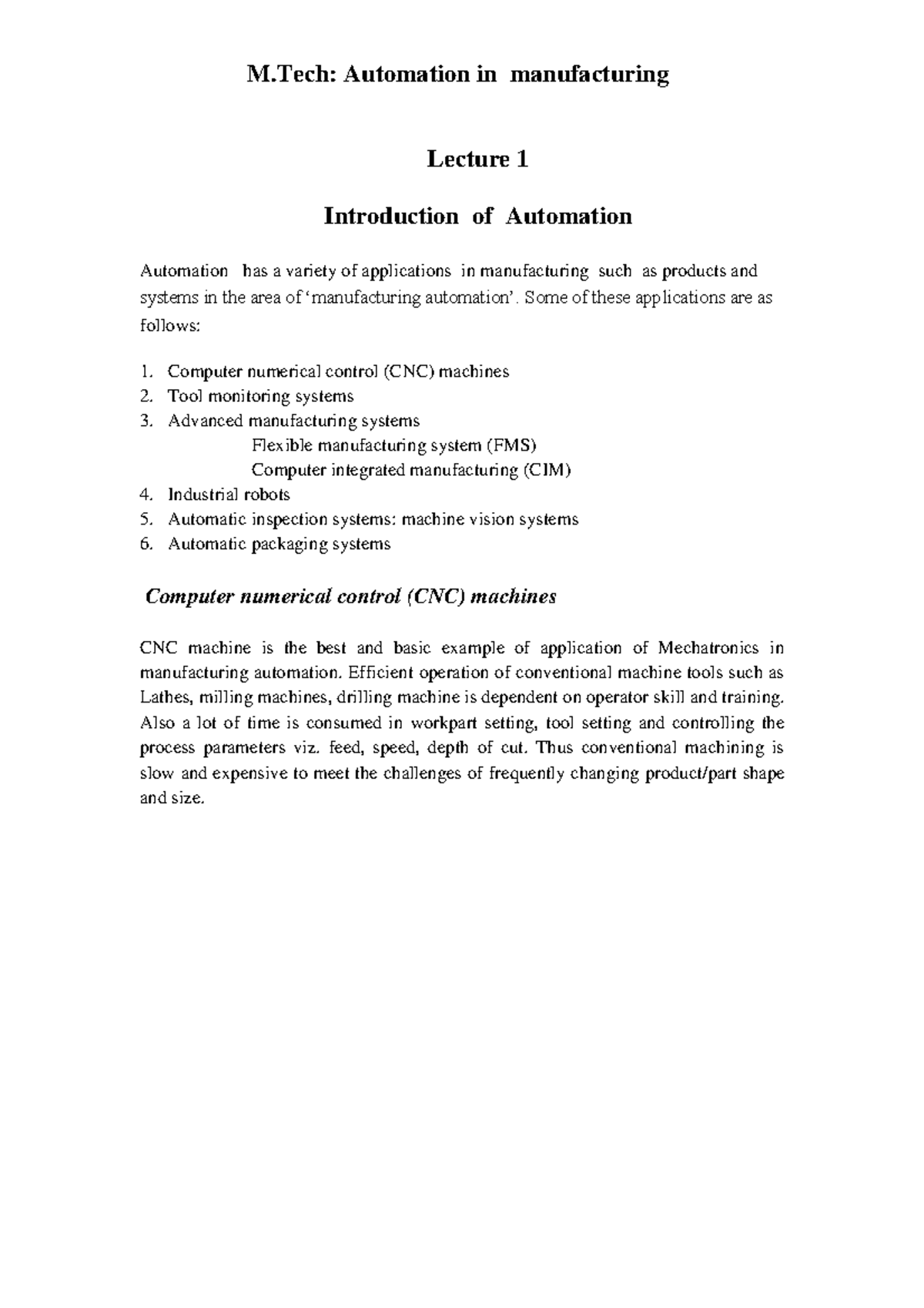 Automation in manufacturing - Computer numerical control (CNC) machines ...