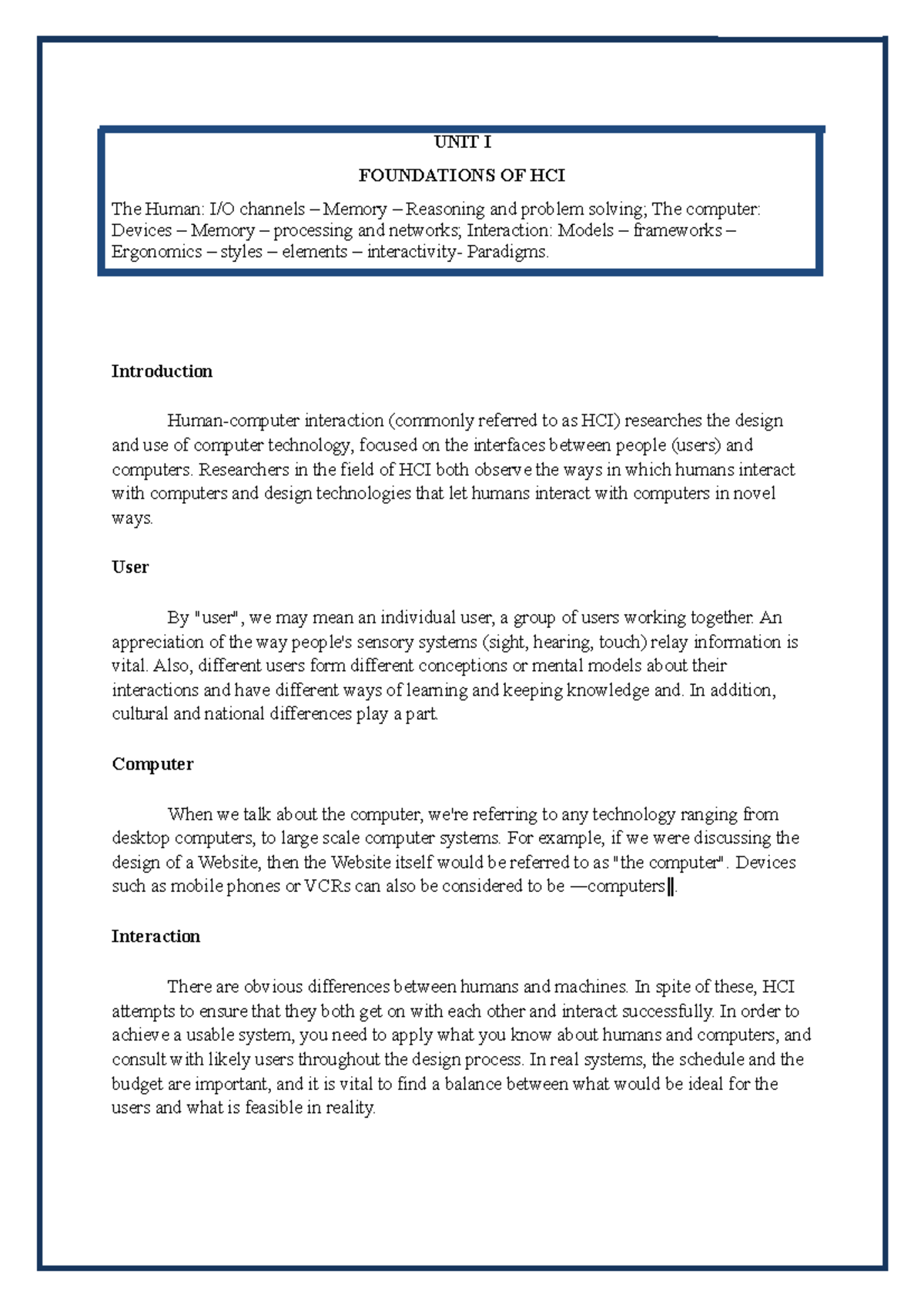 UNIT I - HUMAN COMPUTER INTERACTION - UNIT I FOUNDATIONS OF HCI The Human: I/O channels – Memory ...