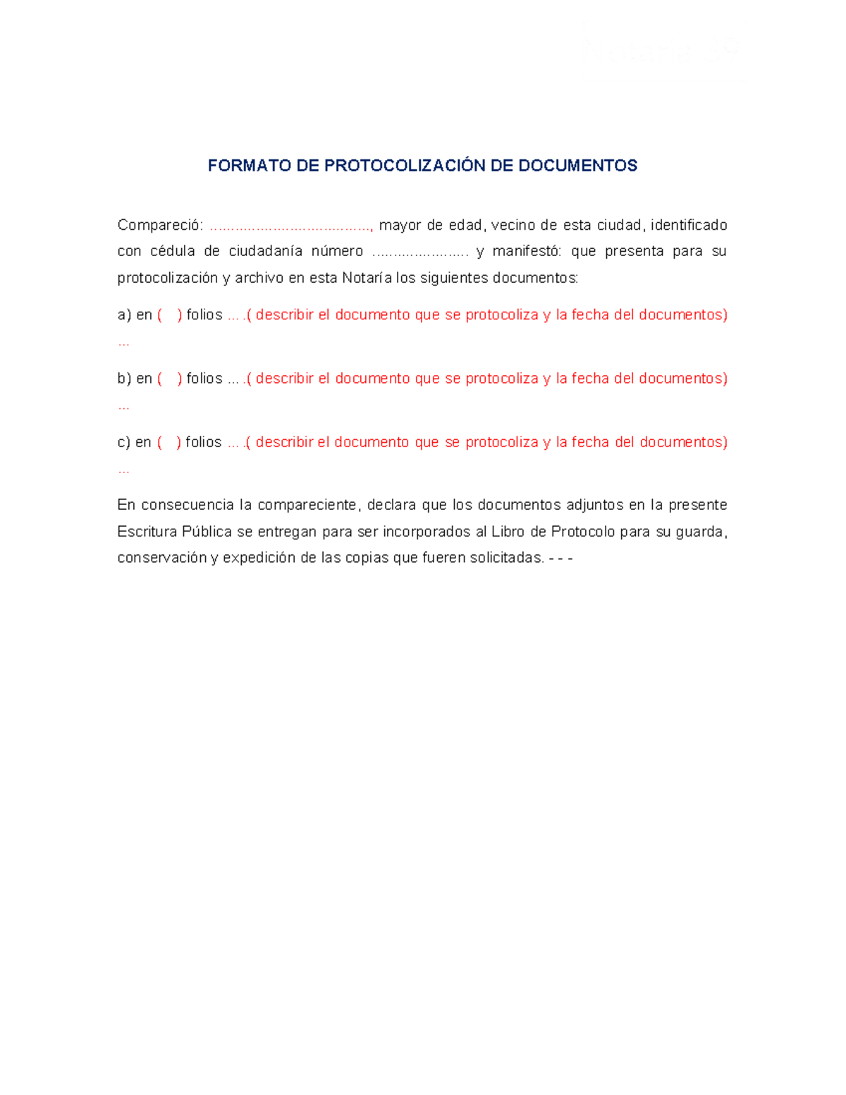 11. Formato- Protocolizar - FORMATO DE PROTOCOLIZACIÓN DE DOCUMENTOS Compareció: - Studocu