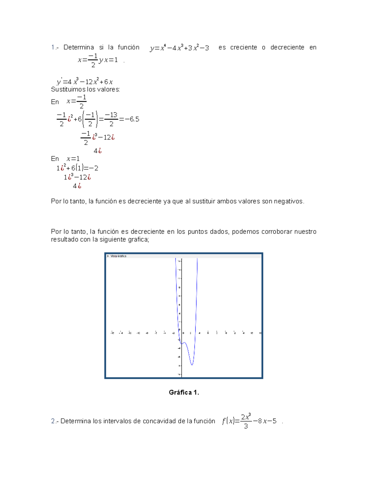 EJERCICIOS DE INTEGRALES AVANZADAS PASO A PASO - 1 .- Determina si la ...