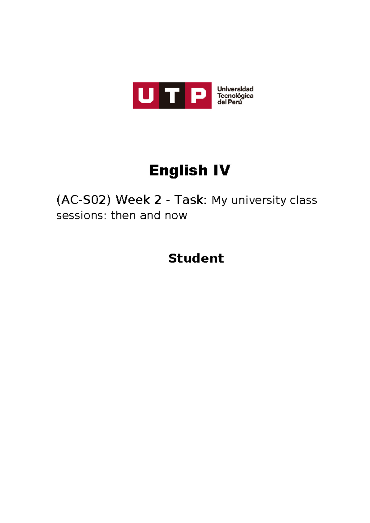 Tarea de ingles 4 - Inglés 4 - English IV (AC-S02) Week 2 - Task: My ...