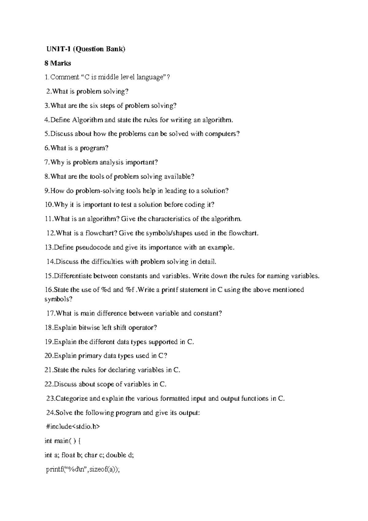 PPS -unit 1 qb - unit 1 question bank - UNIT- 1 (Question Bank) 8 Marks 1 “C is middle level ...