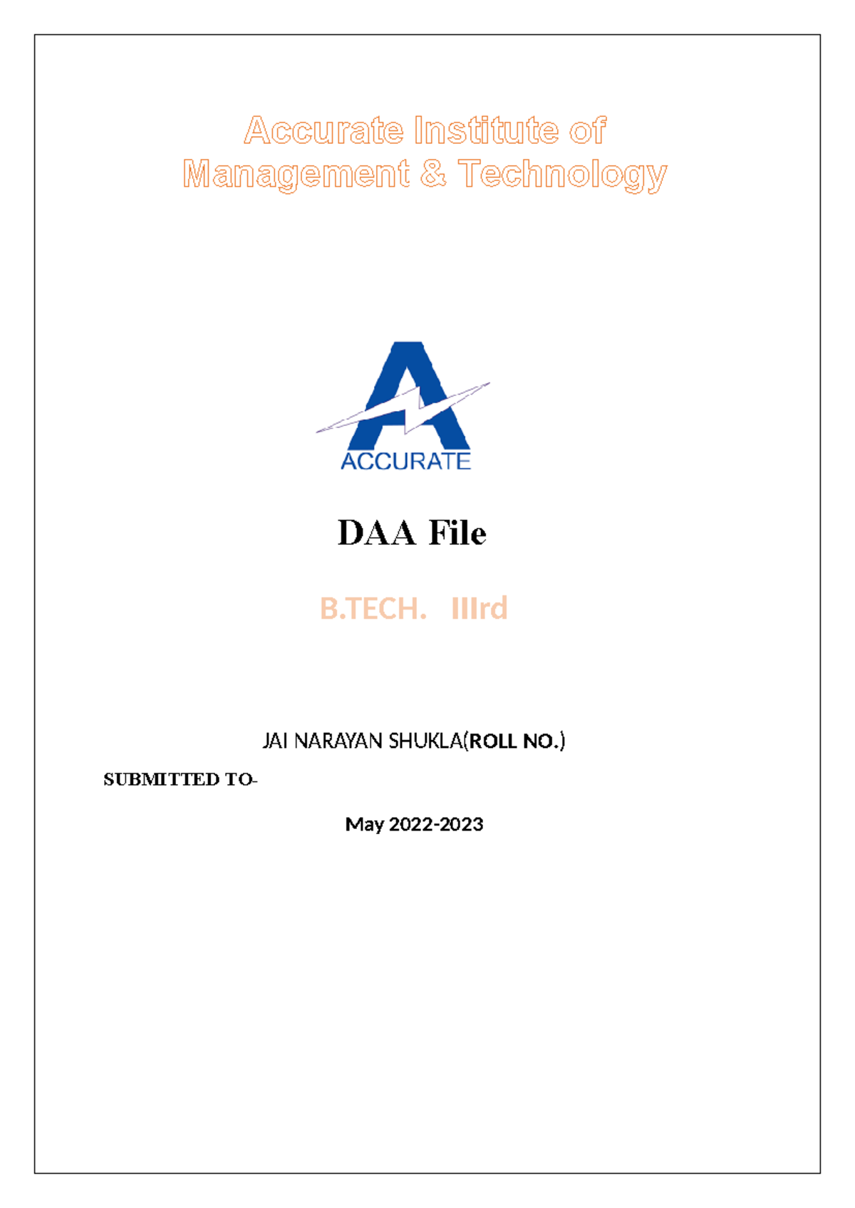 DAA FILE IIIrd year - lab file - DAA File B. IIIrd JAI NARAYAN SHUKLA(ROLL NO.) SUBMITTED TO ...