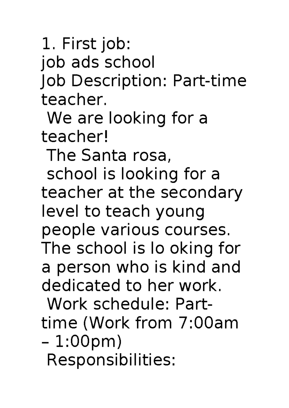 Trabajo Semana 11 - 1. First job: job ads school Job Description: Part ...